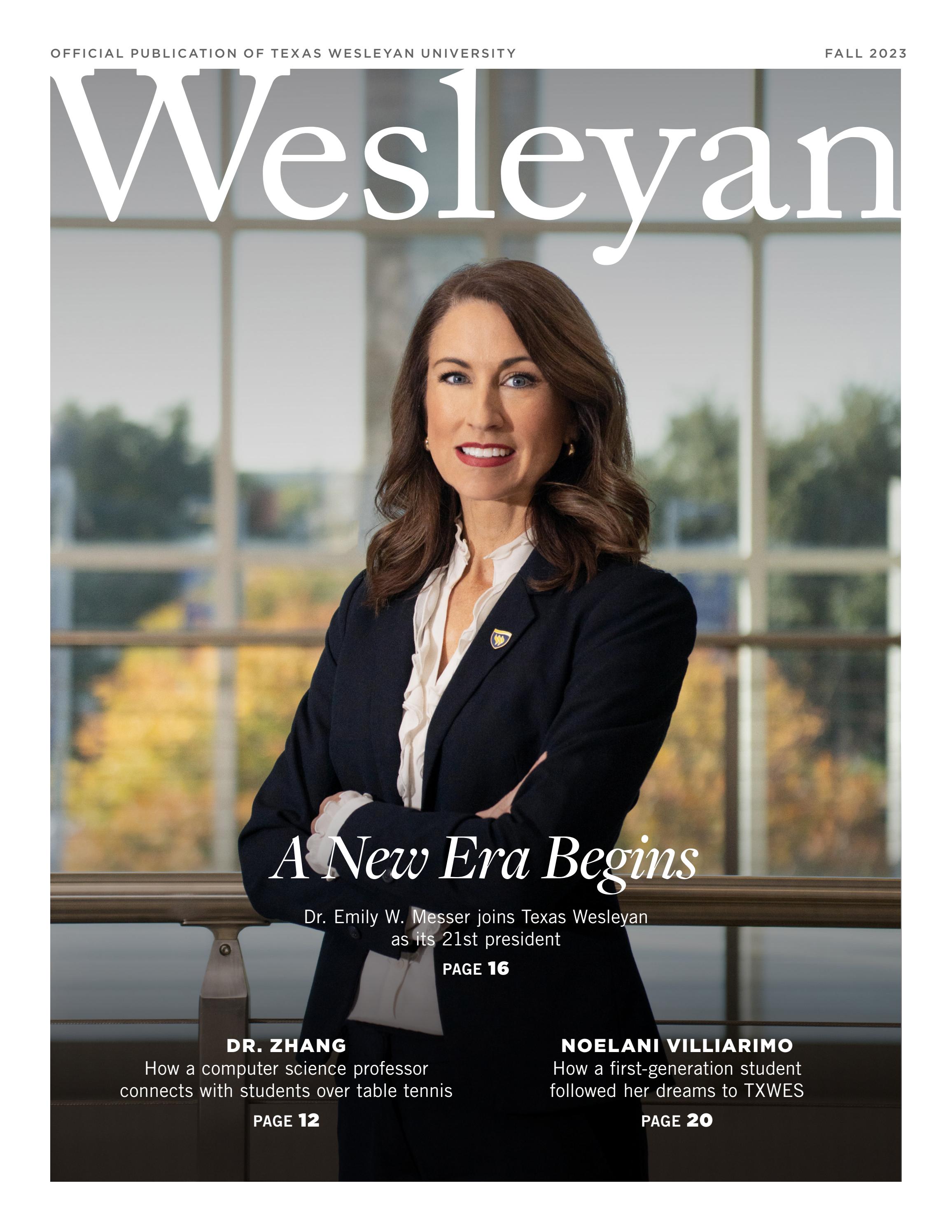 Fall 2023 Wesleyan Magazine by Texas Wesleyan Alumni - Issuu
