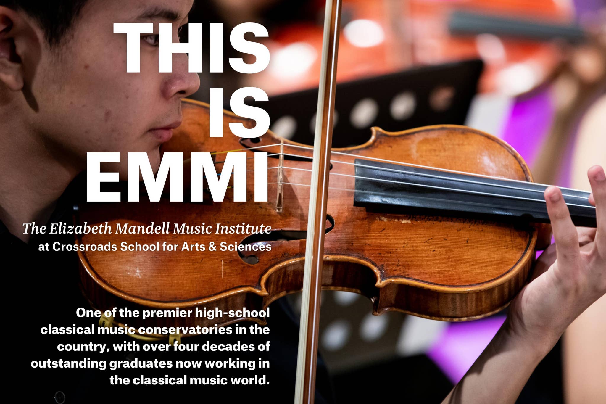 The Elizabeth Mandell Music Institute (EMMI) at Crossroads School for ...