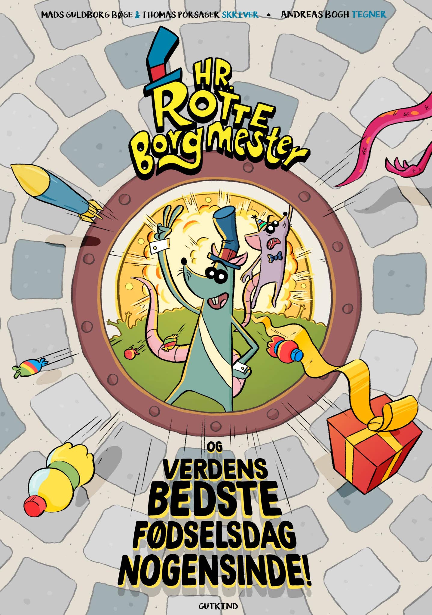 Hr. Rotteborgmester og verdens bedste fødselsdag nogensinde by Gutkind ...