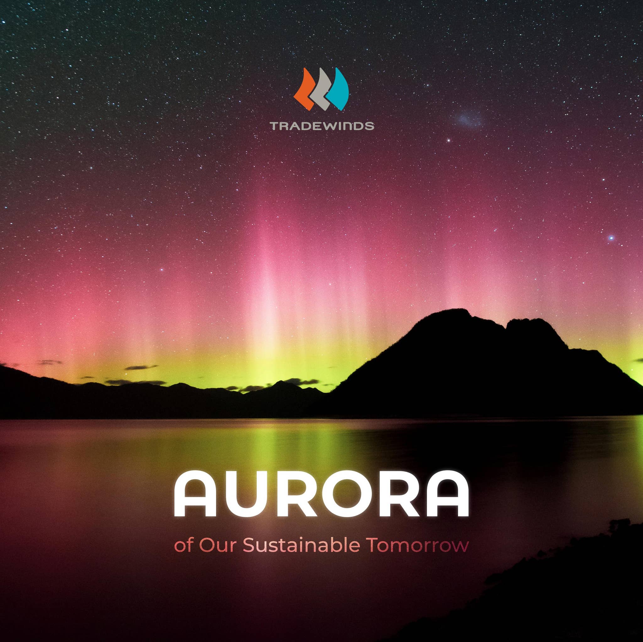 AURORA of Our Sustainable Tomorrow by trade-winds.com - Issuu