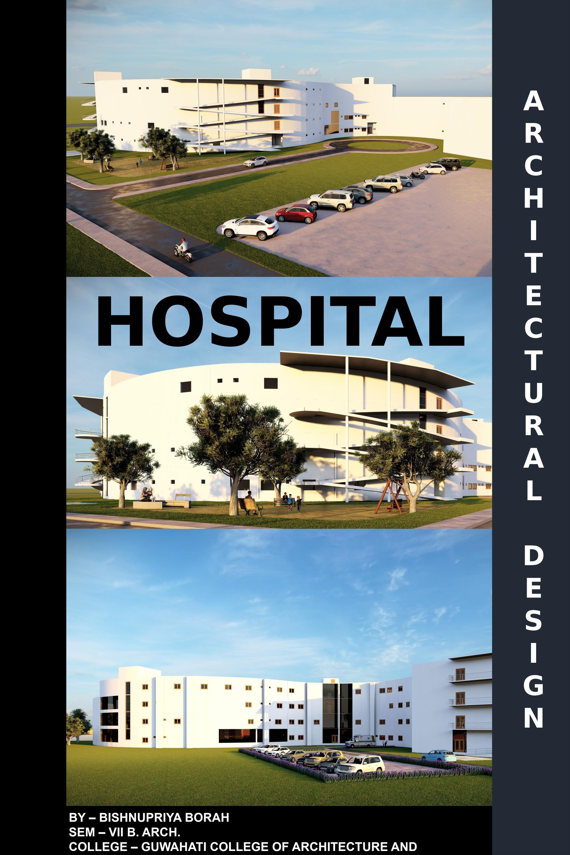 HOSPITAL DESIGN by BishnupriyaBorah - Issuu