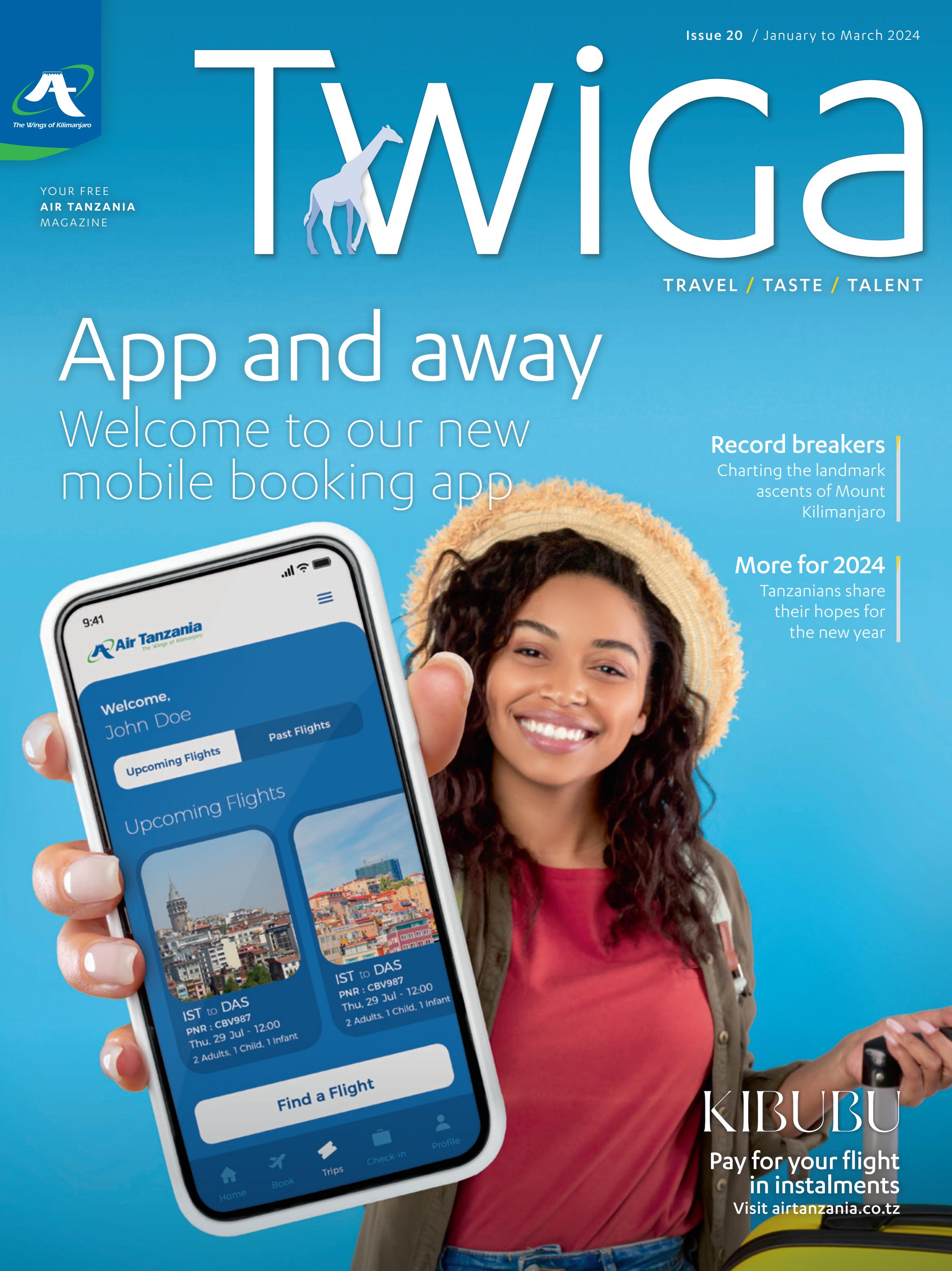Air Tanzania, TWIGA issue 20 by Land & Marine Publications Ltd. - Issuu