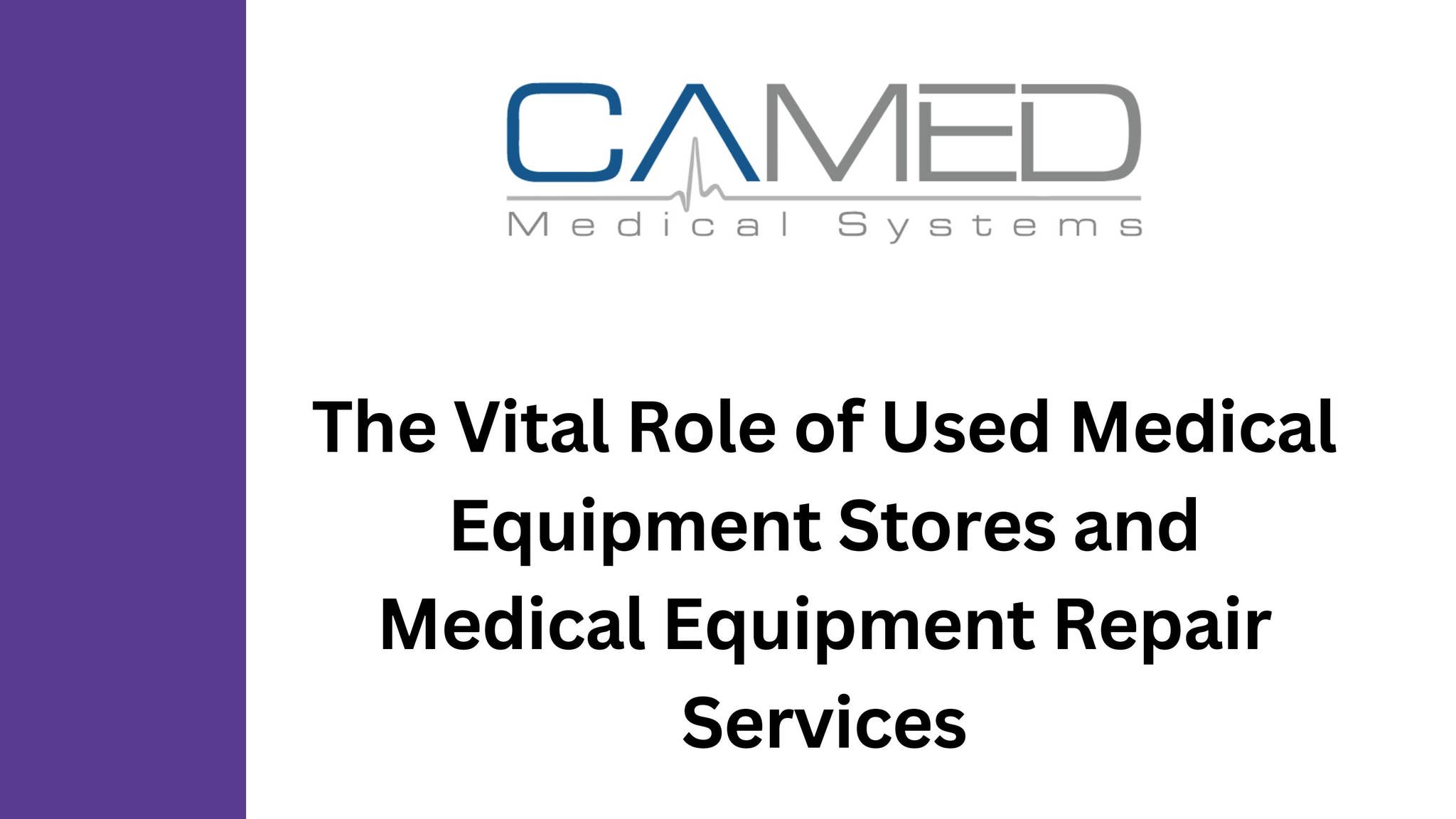 The Vital Role of Used Medical Equipment Stores and Medical Equipment ...