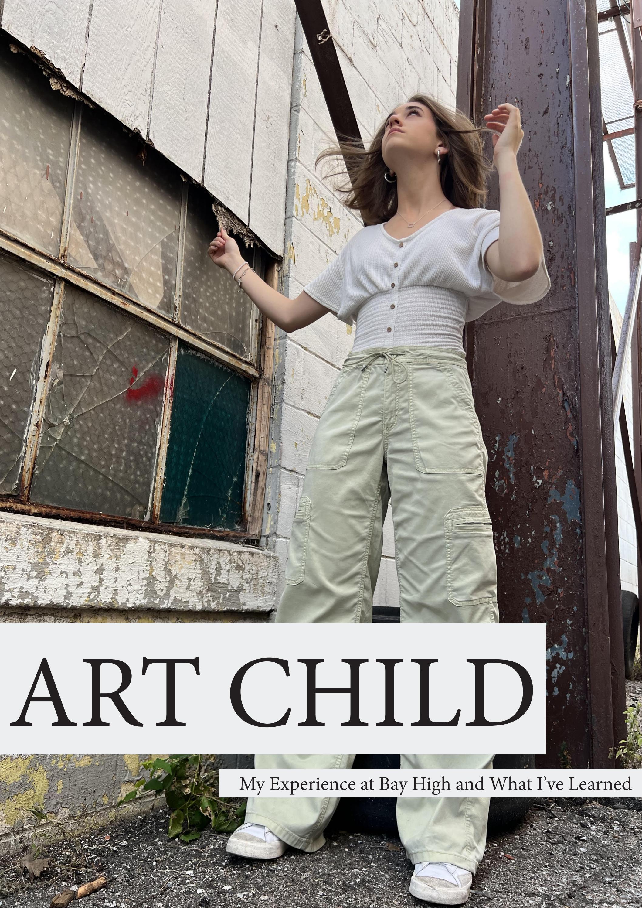 Bay High Magazine Examples: Art Child by Lincoln Public Schools - Issuu