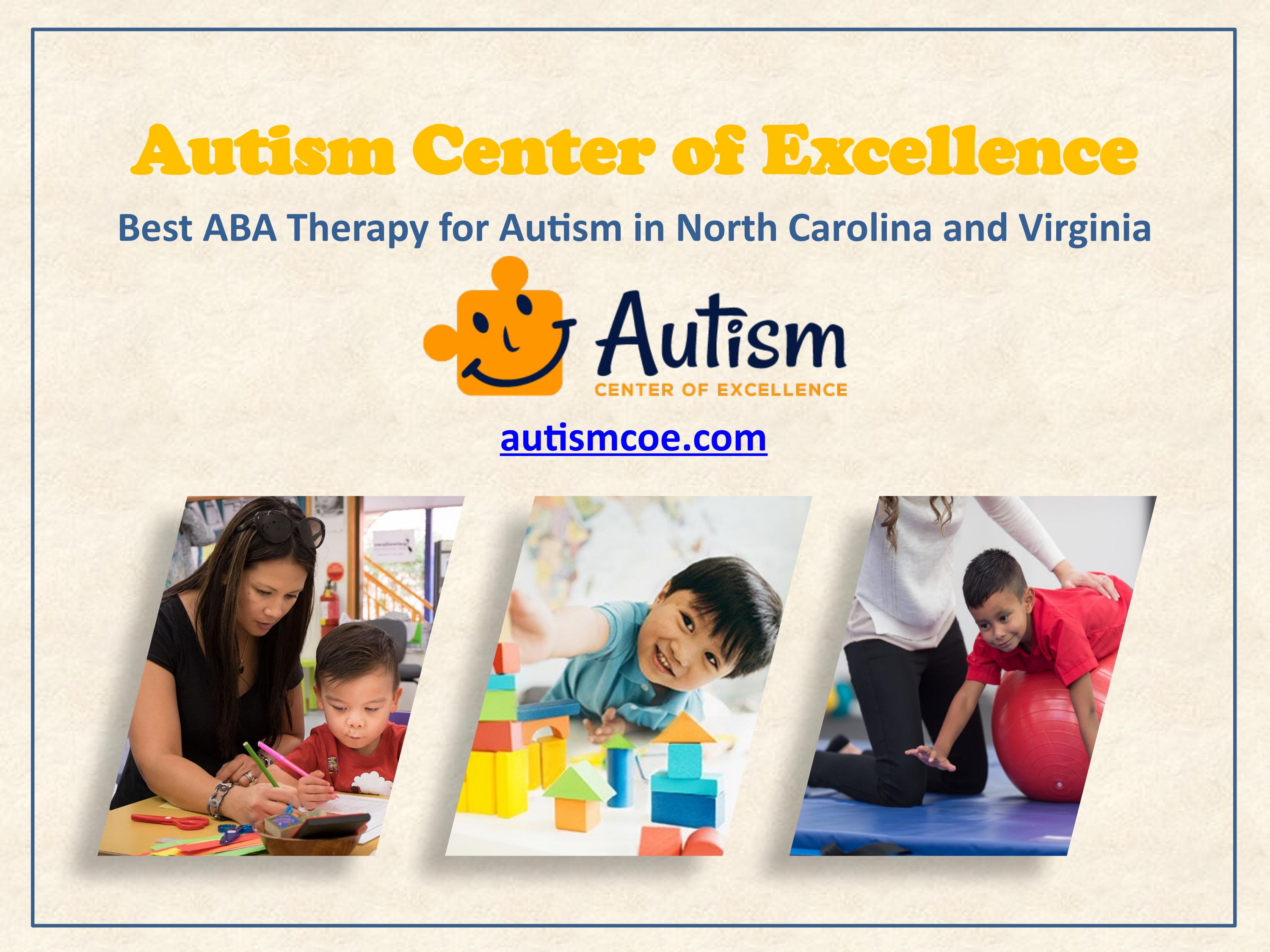 Best ABA Therapy for Autism in NC and VA by Autism Center of Excellence - Issuu