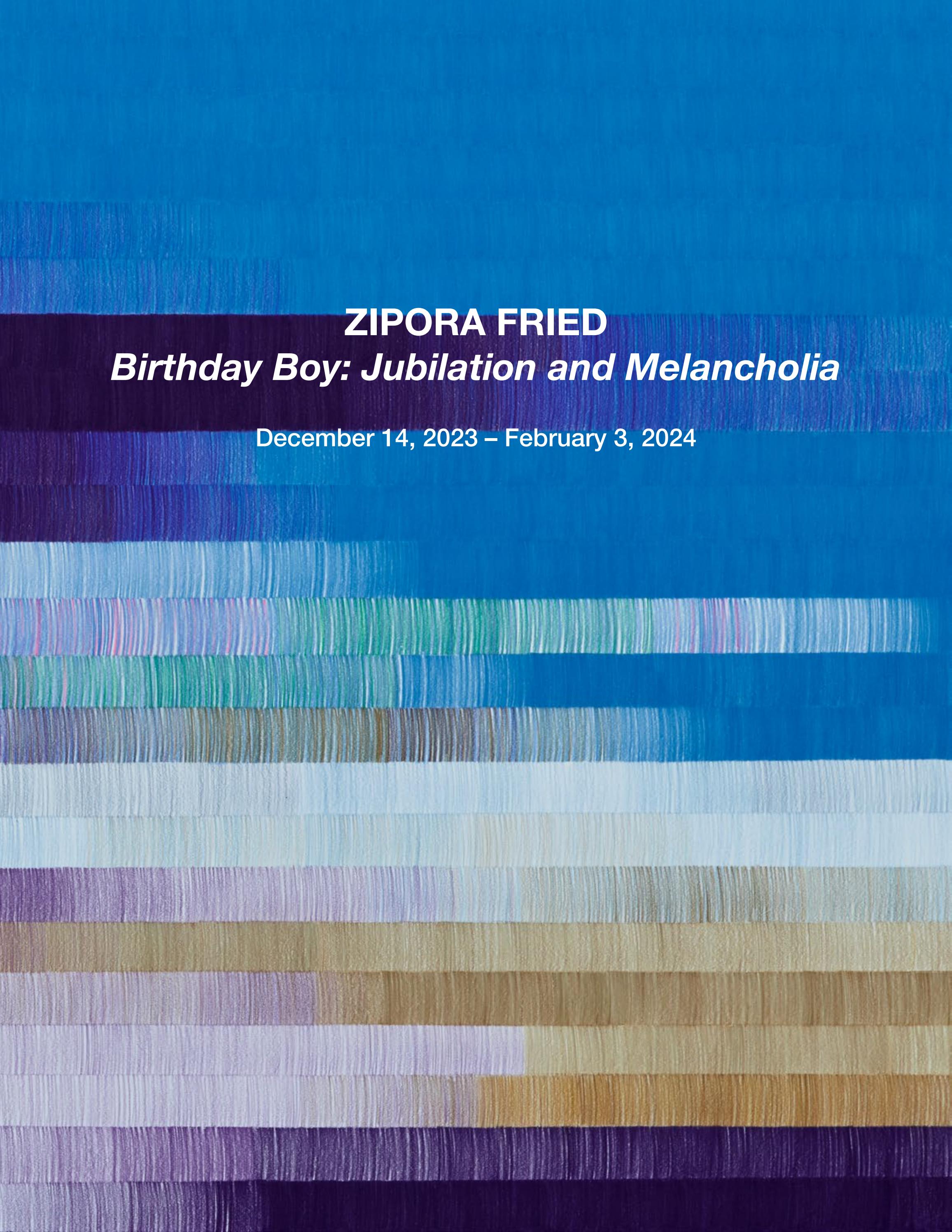 Zipora Fried - Birthday Boy: Jubliation and Melancholia by ...