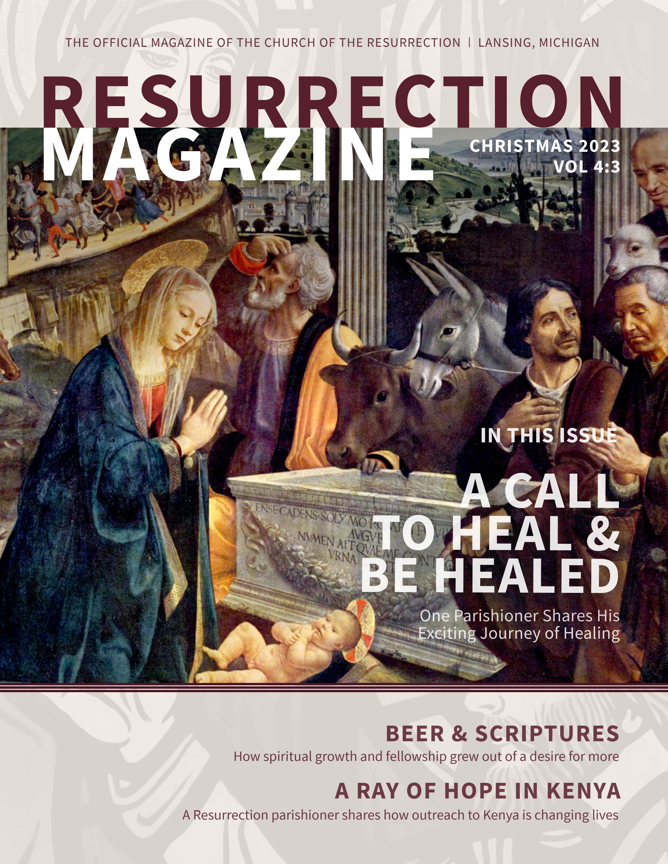 Resurrection Magazine Christmas 2023 Vol 4:3 by Church of the ...
