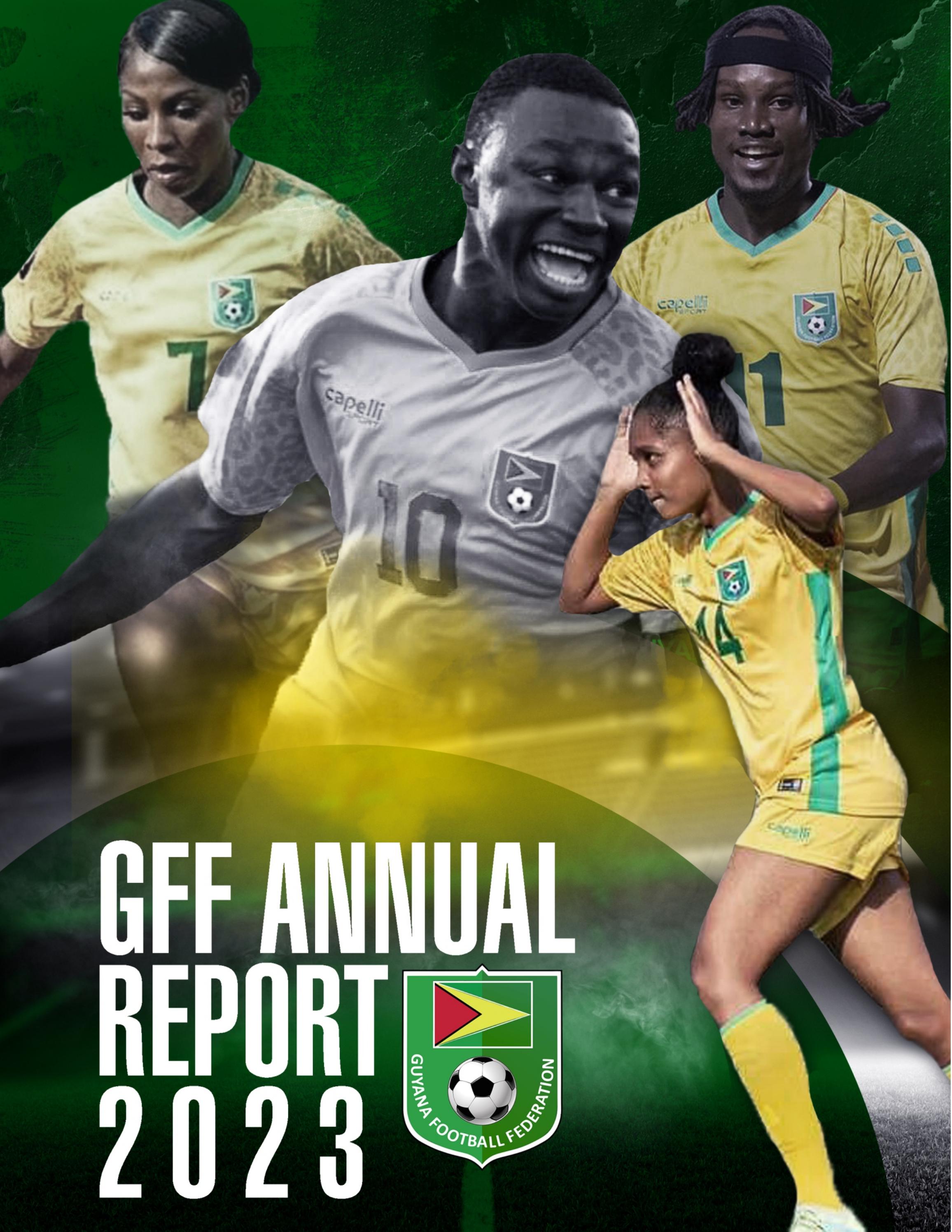 Guyana Football Federation's Annual Report 2023 by GxMedia - Issuu