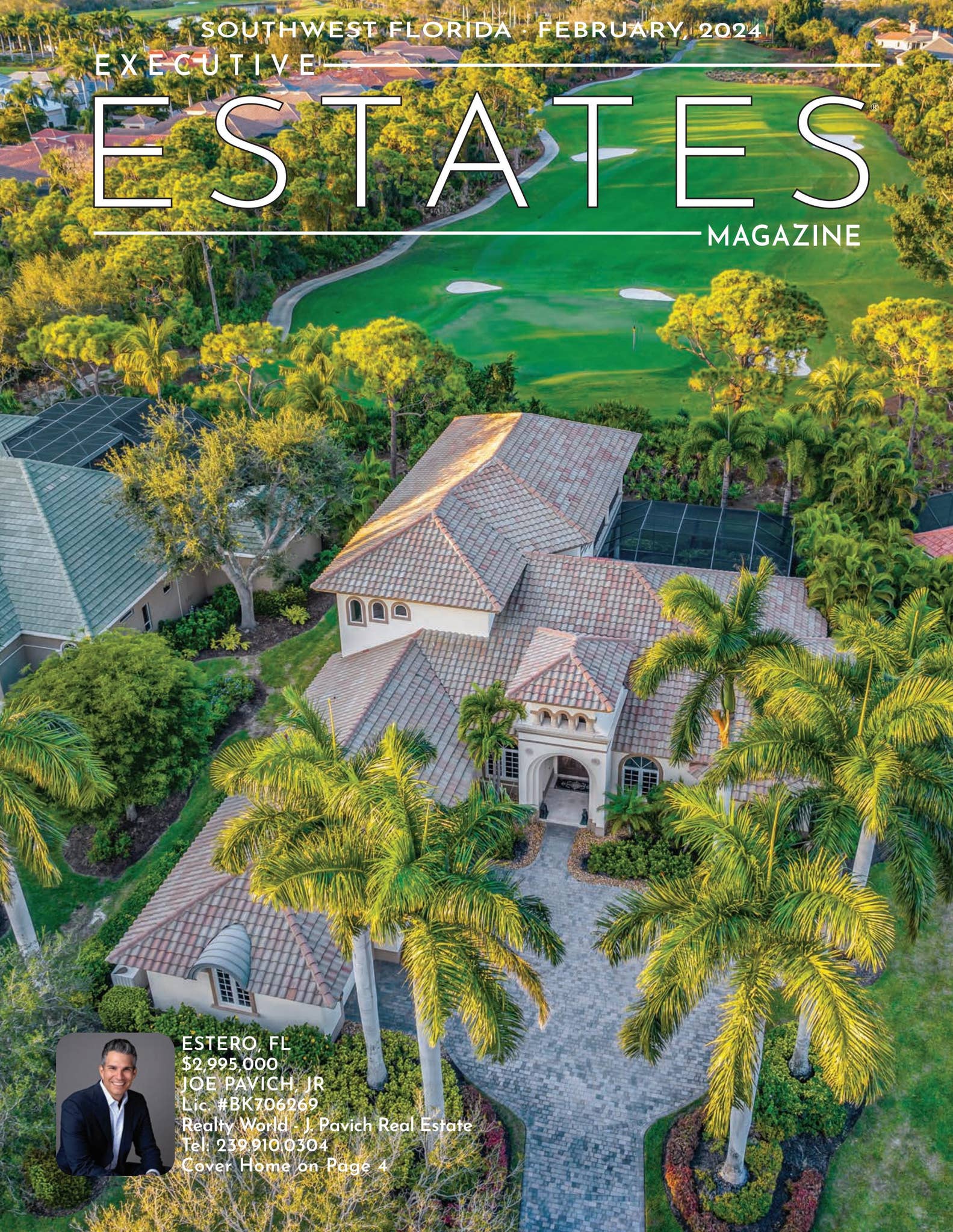 EXECUTIVE ESTATES MAGAZINE - ESTERO, FL - FEBRUARY, 2024 by Executive ...