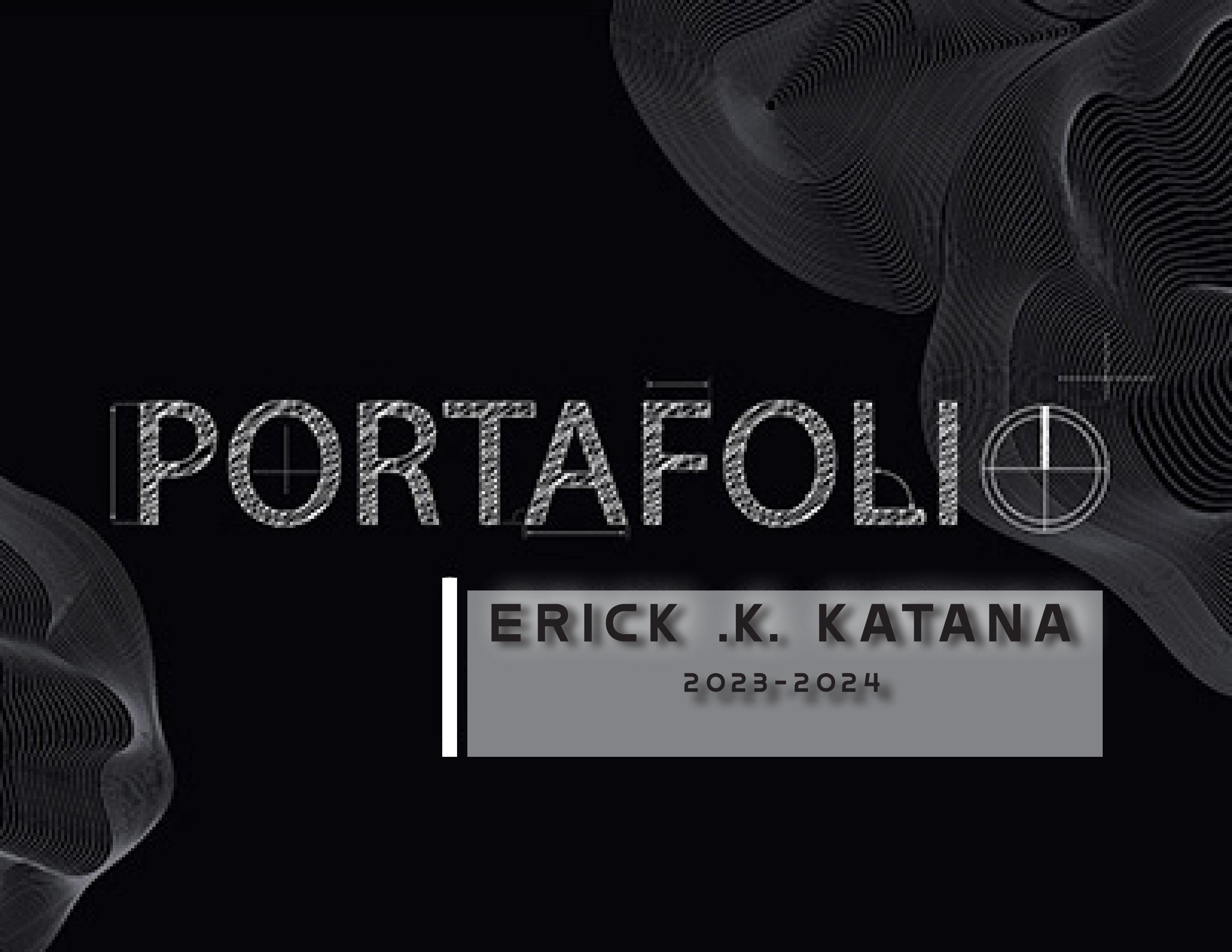 E.KATANA'S PORTFOLIO VOL 4.0 by Katana Erick - Issuu