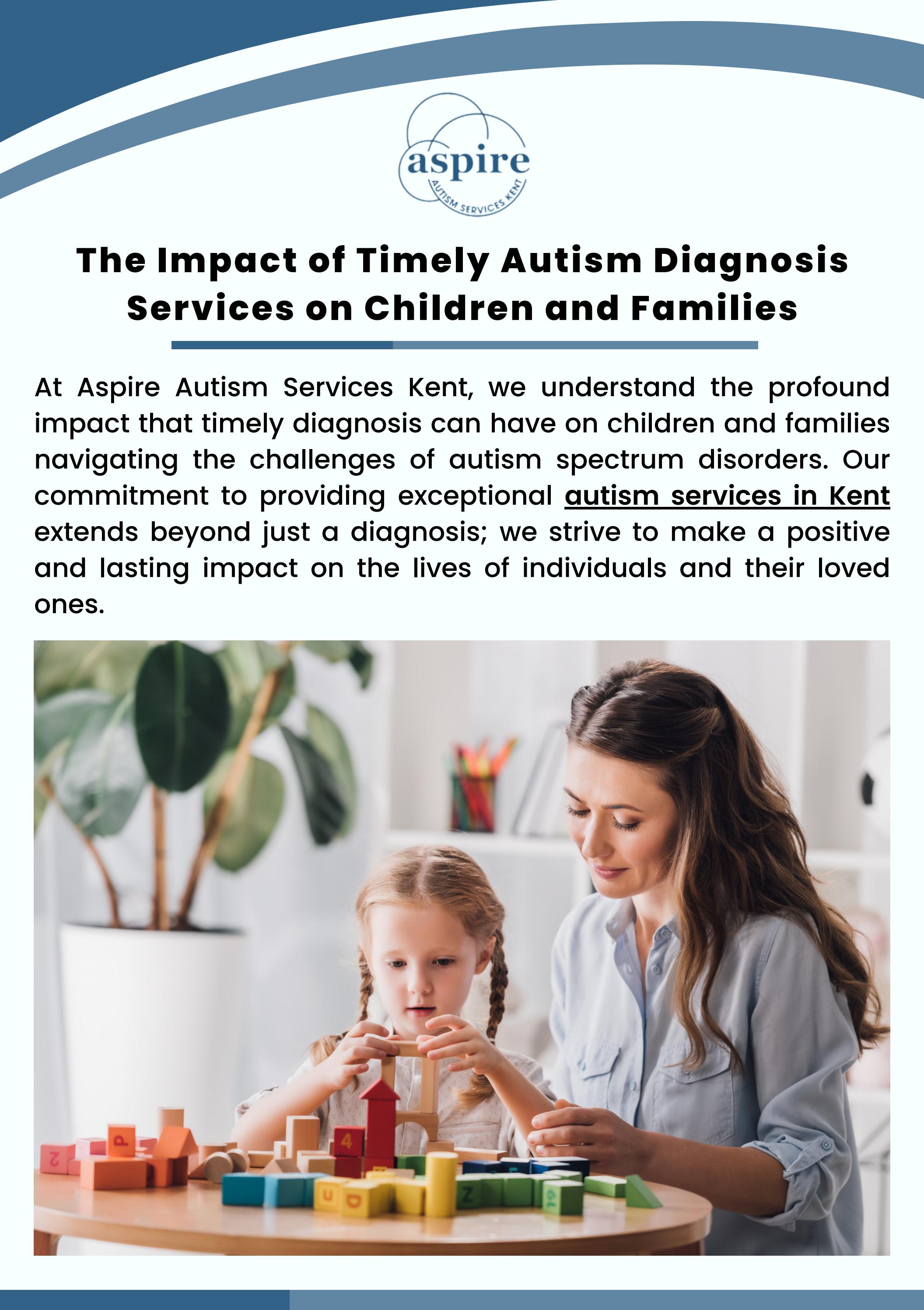 The Impact of Timely Autism Diagnosis Services on Children and Families ...