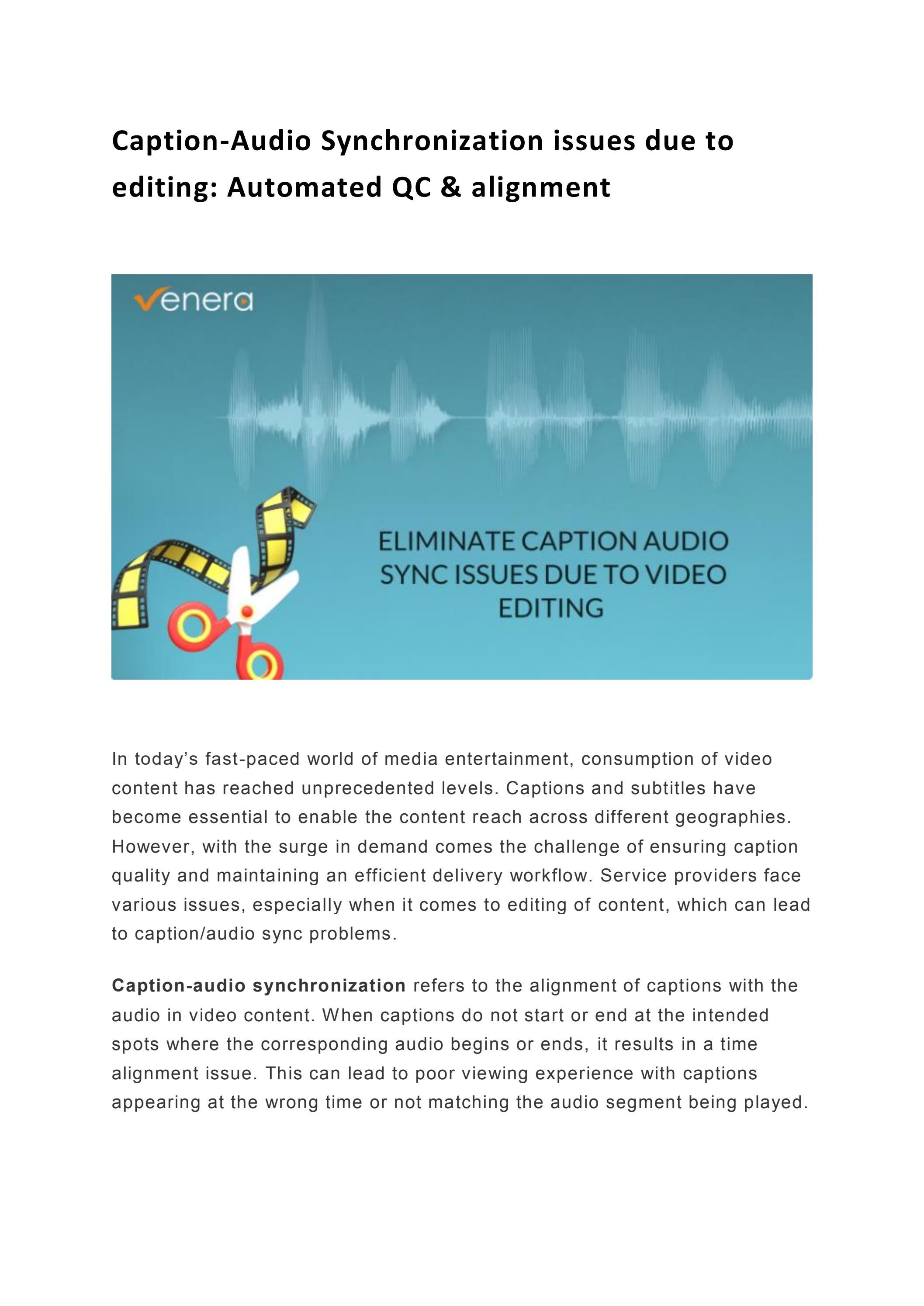 Caption-Audio Synchronization issues due to editing: Automated QC & alignment by Venera ...