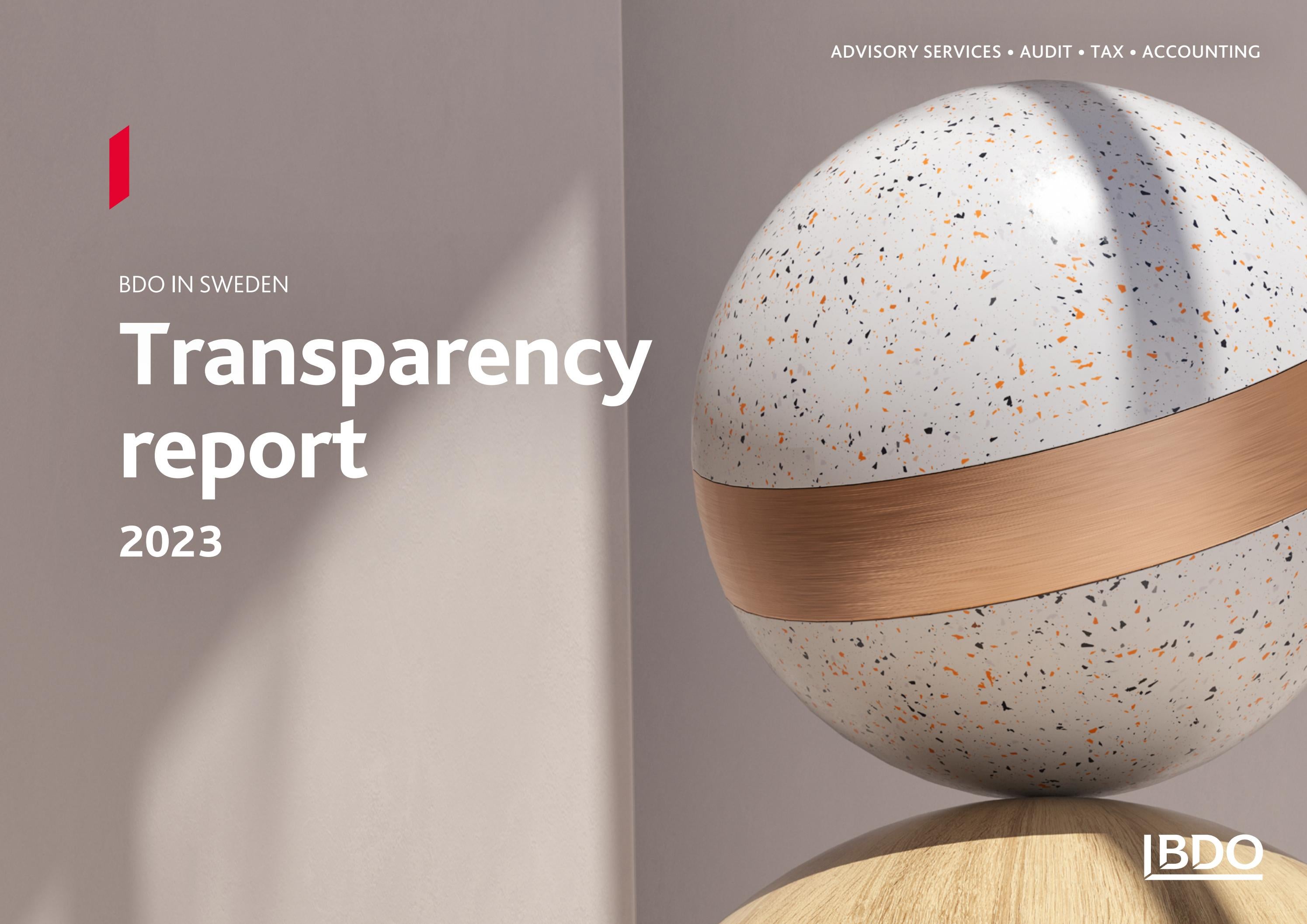 BDO in Sweden - Transparency report 2023 (updated) by BDOiSverige - Issuu