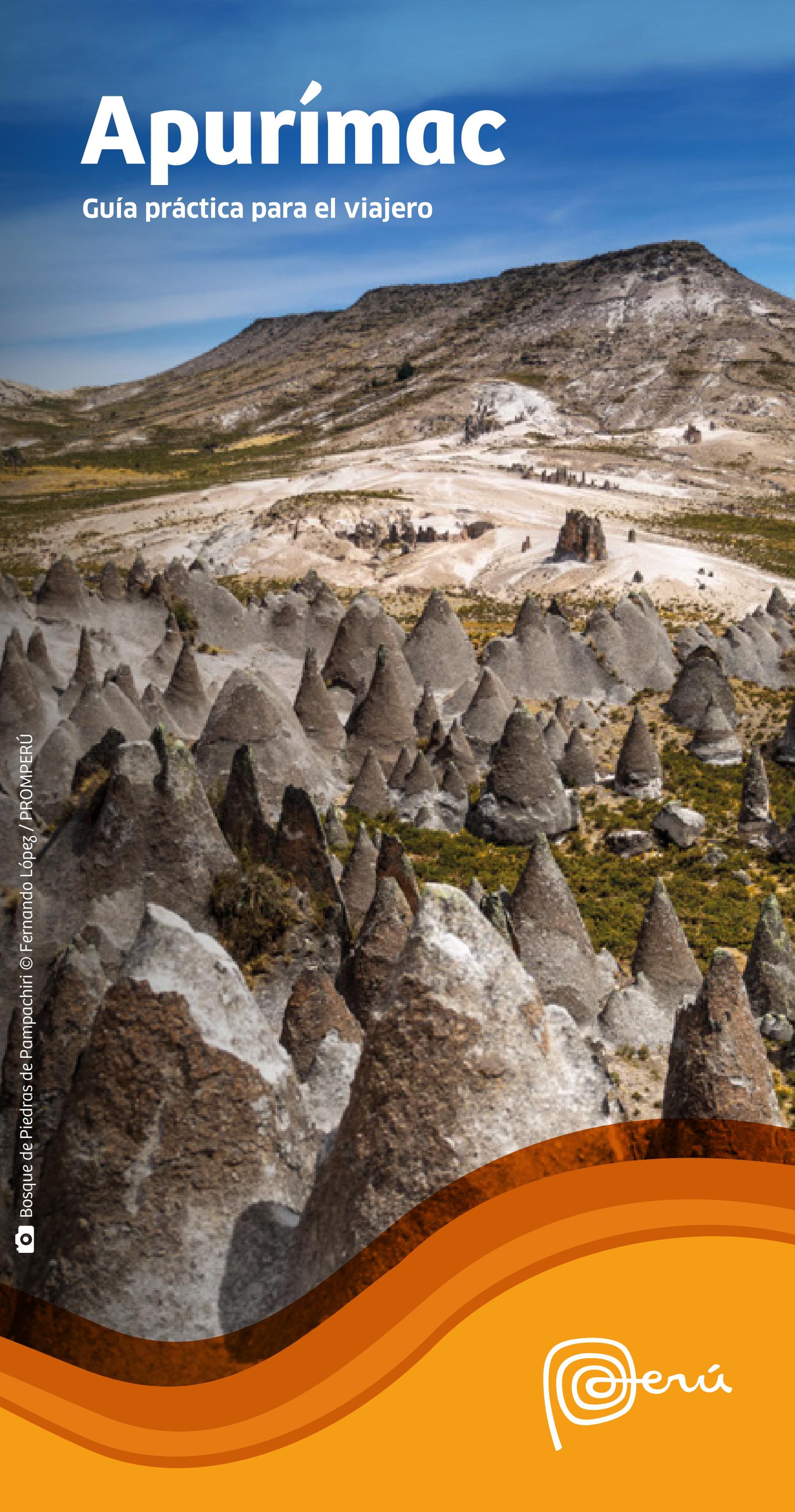 Apurímac: guía práctica para el viajero by Visit Peru - Issuu