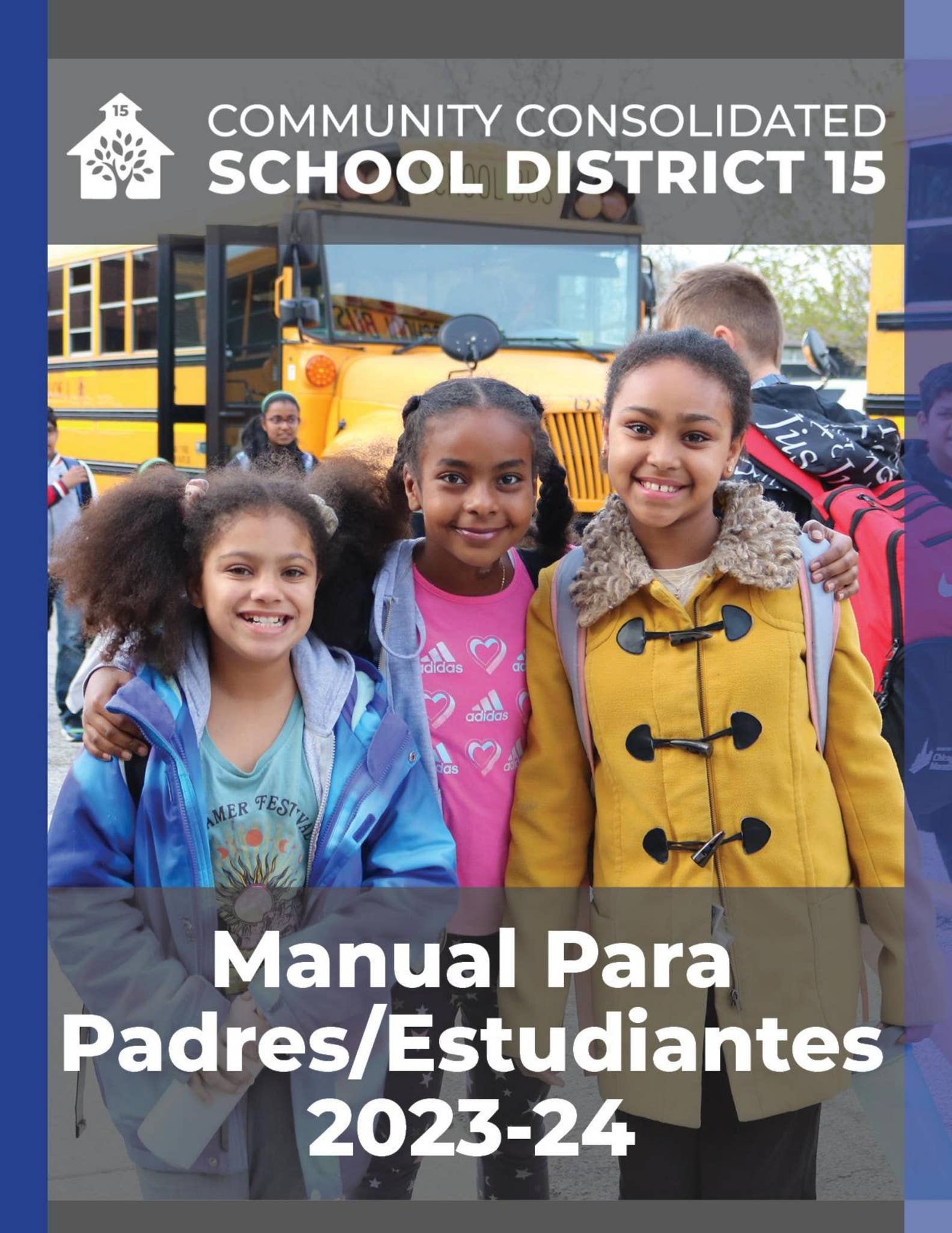 Parent Handbook - Spanish by Community Consolidated School District 15 ...