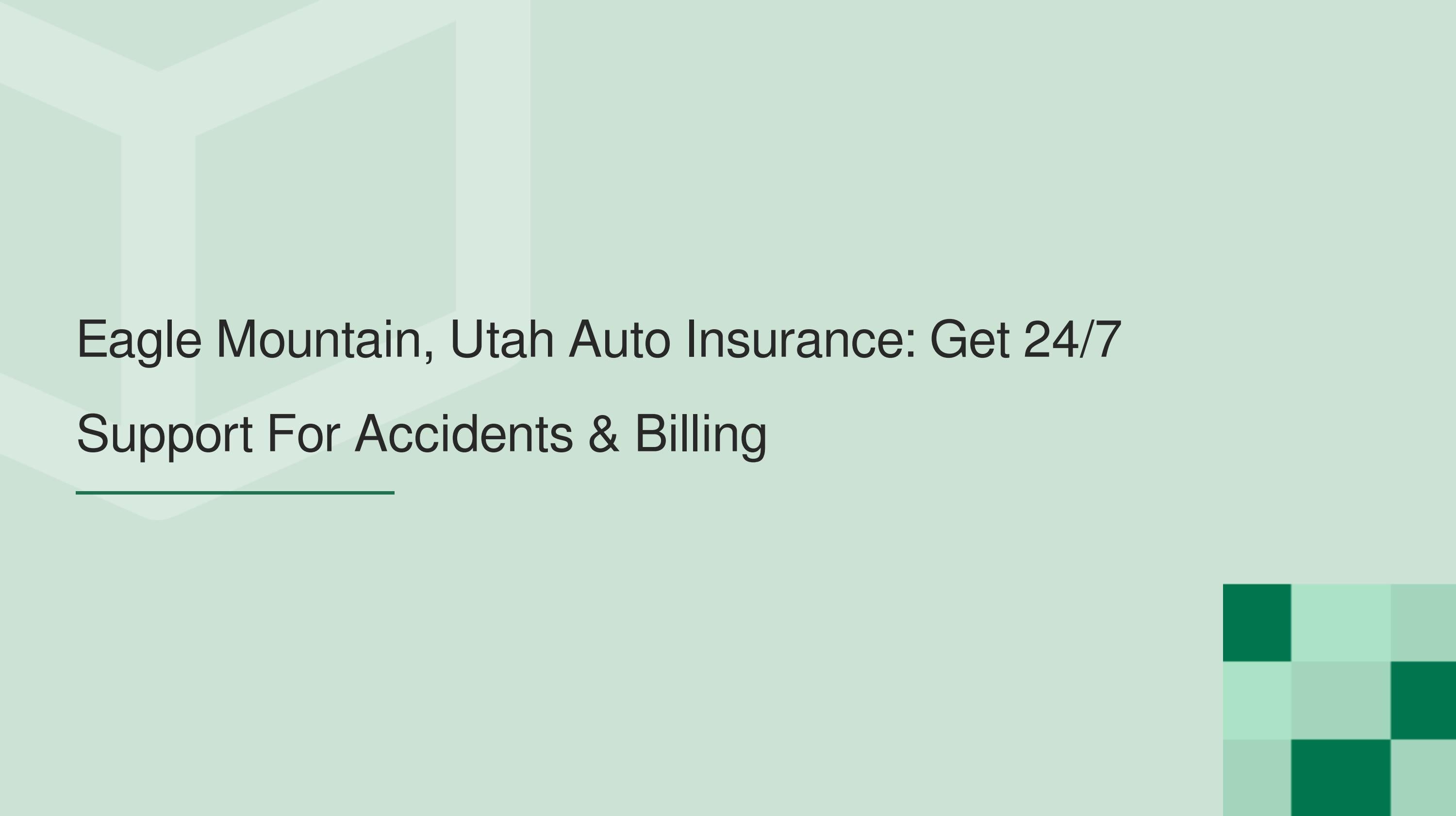 Eagle Mountain Utah Auto Insurance: Get 24/7 Support For Accidents ...