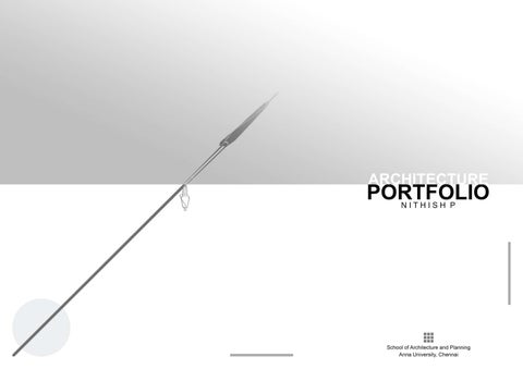 Architectural Portfolio 2022 - Nithish P by Nithish Pandian - Issuu