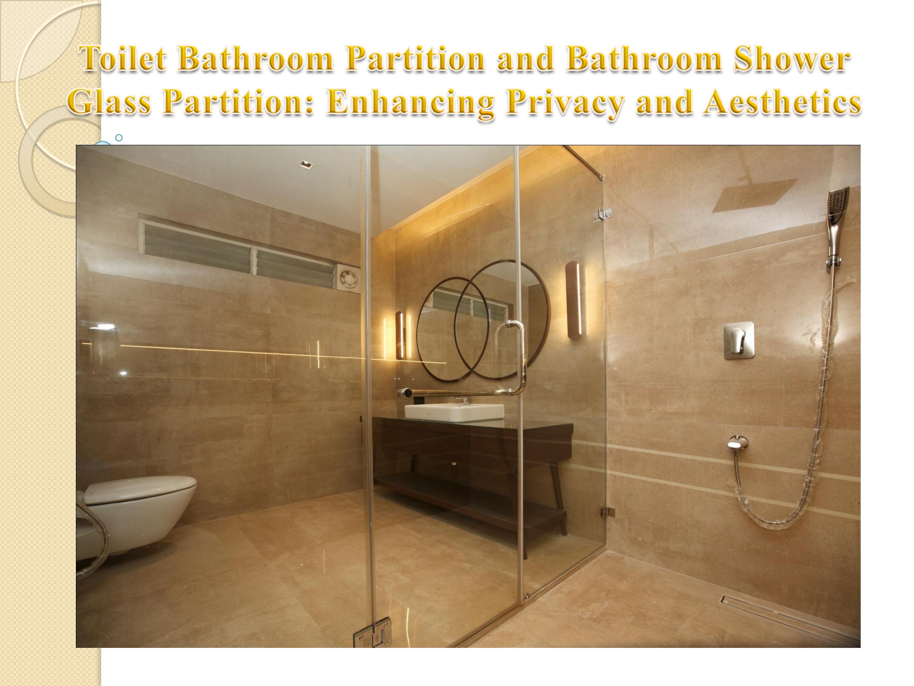 Toilet Bathroom Partition and Bathroom Shower Glass Partition ...