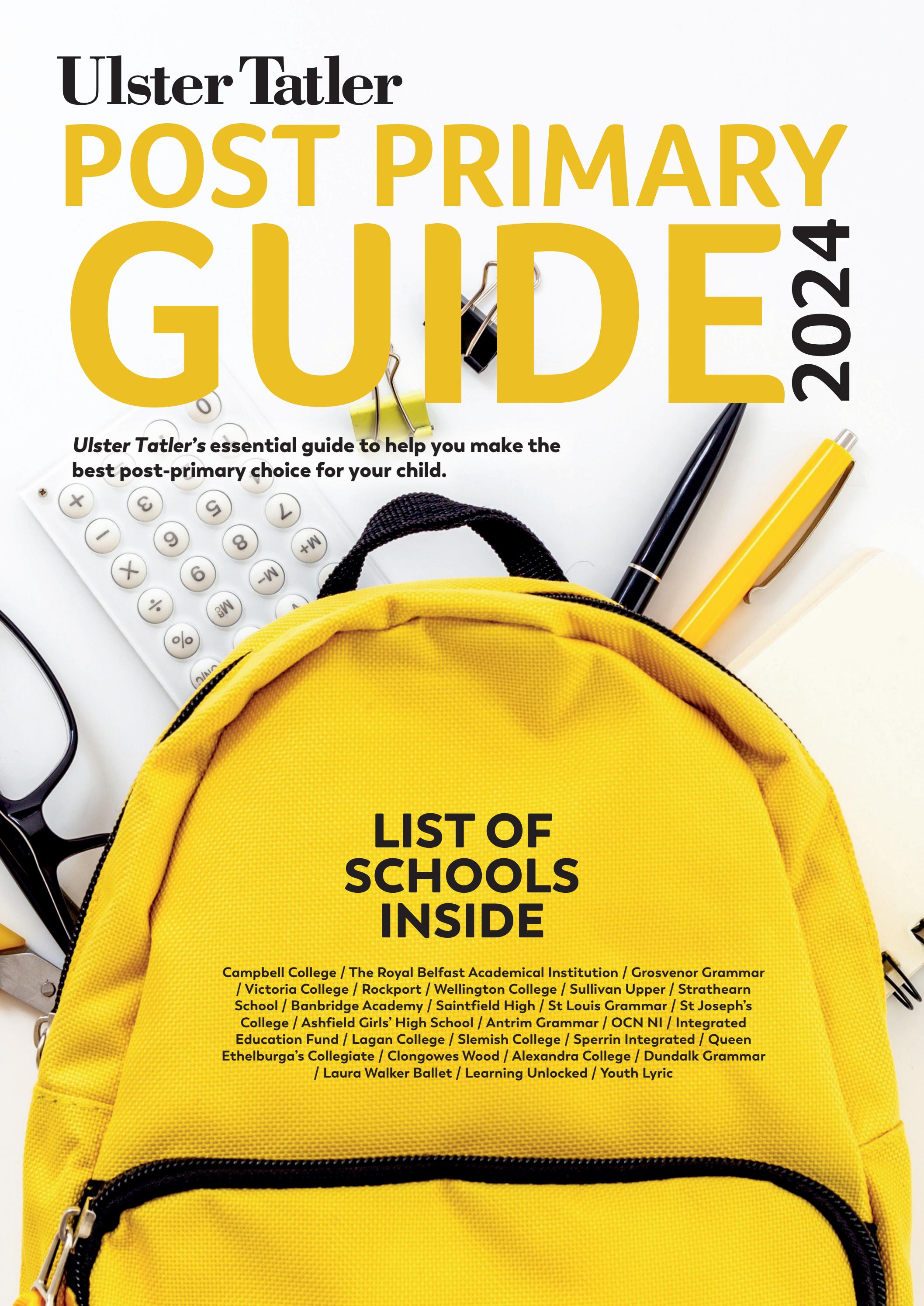 Ulster Tatler Post Primary Guide 2024 by Ulster Tatler - Issuu