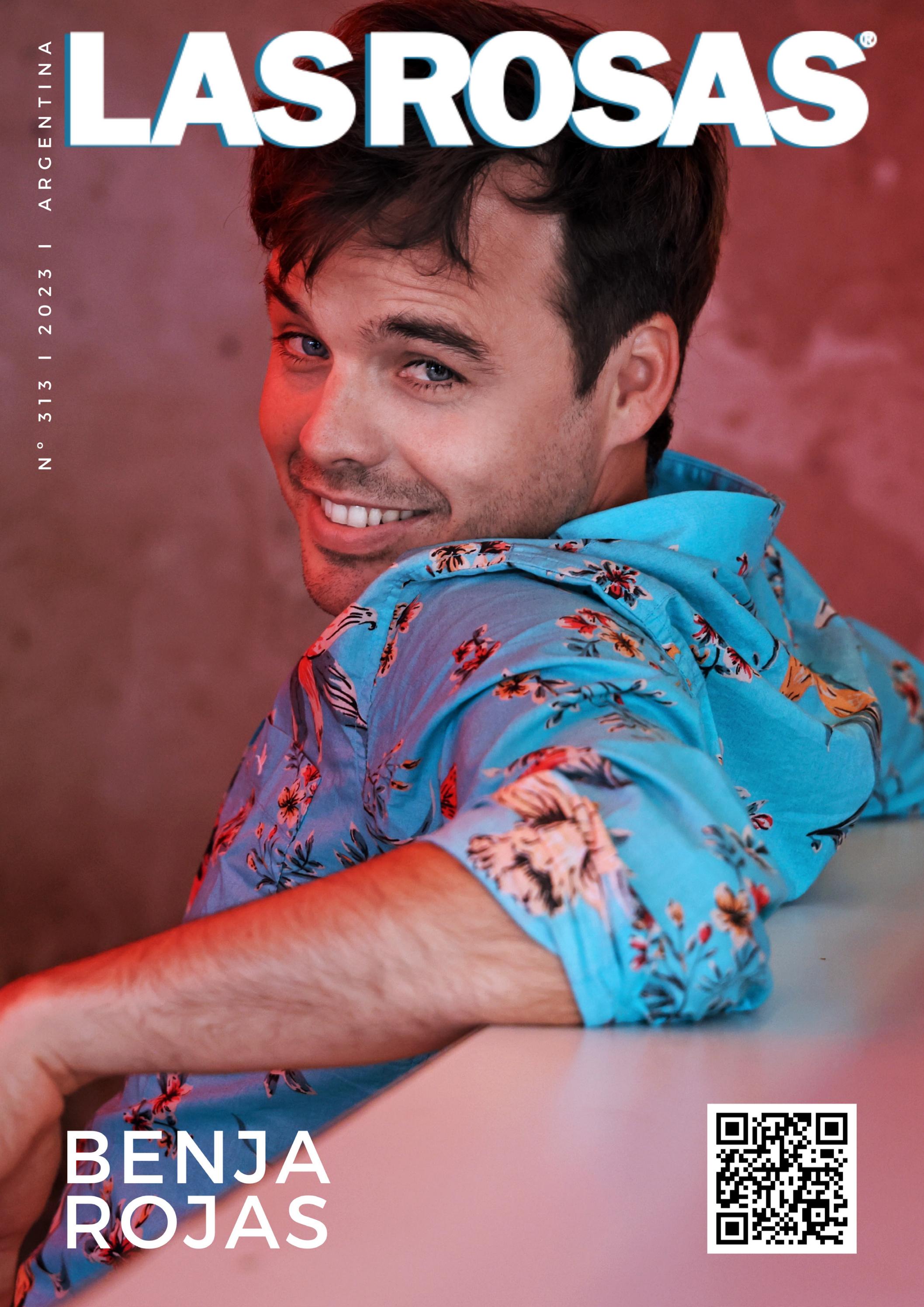 EDICION 313-BENJA ROJAS by Revista Las Rosas - Issuu