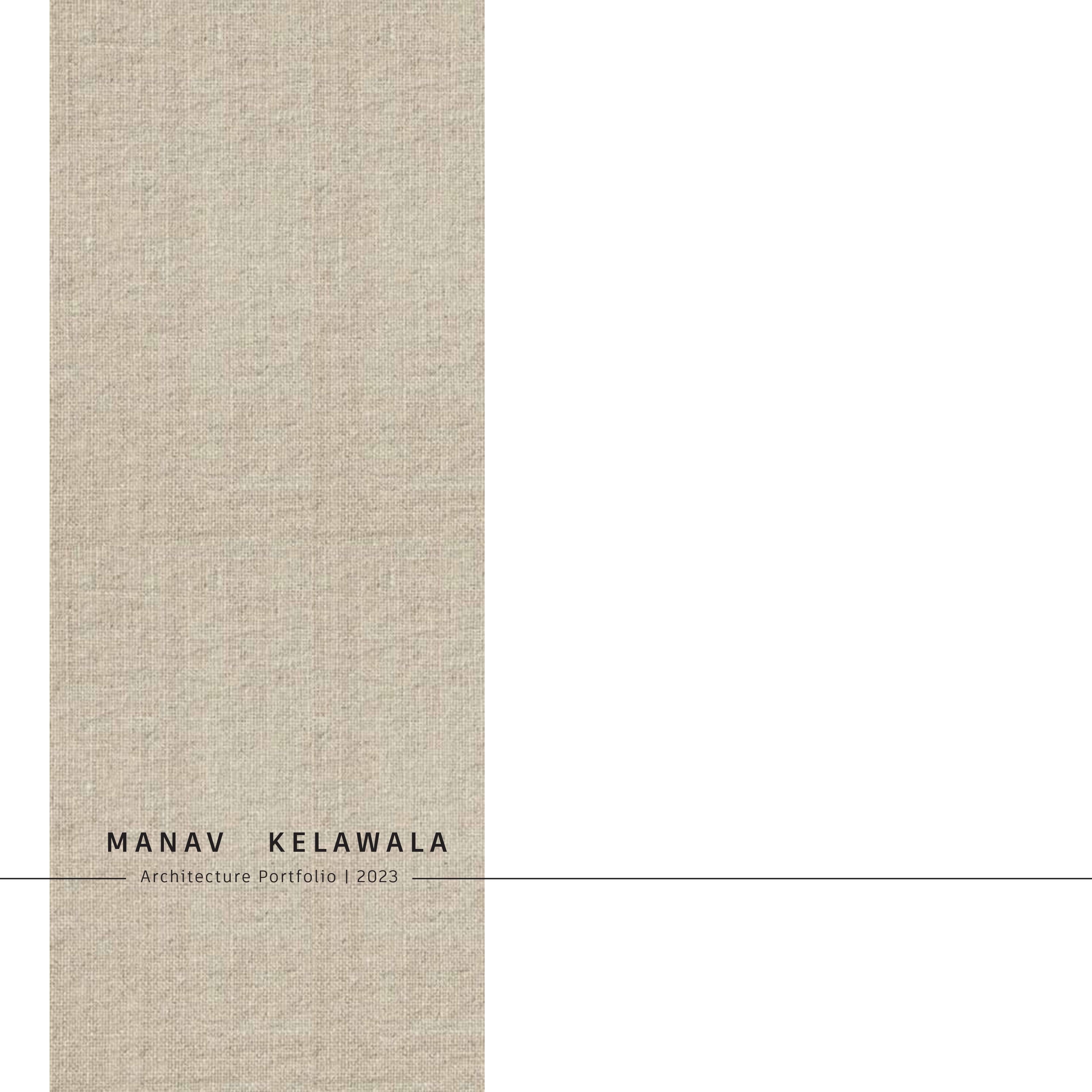 Manav Kelawala_Architectural Portfolio|2023 by mkelawala5843 - Issuu