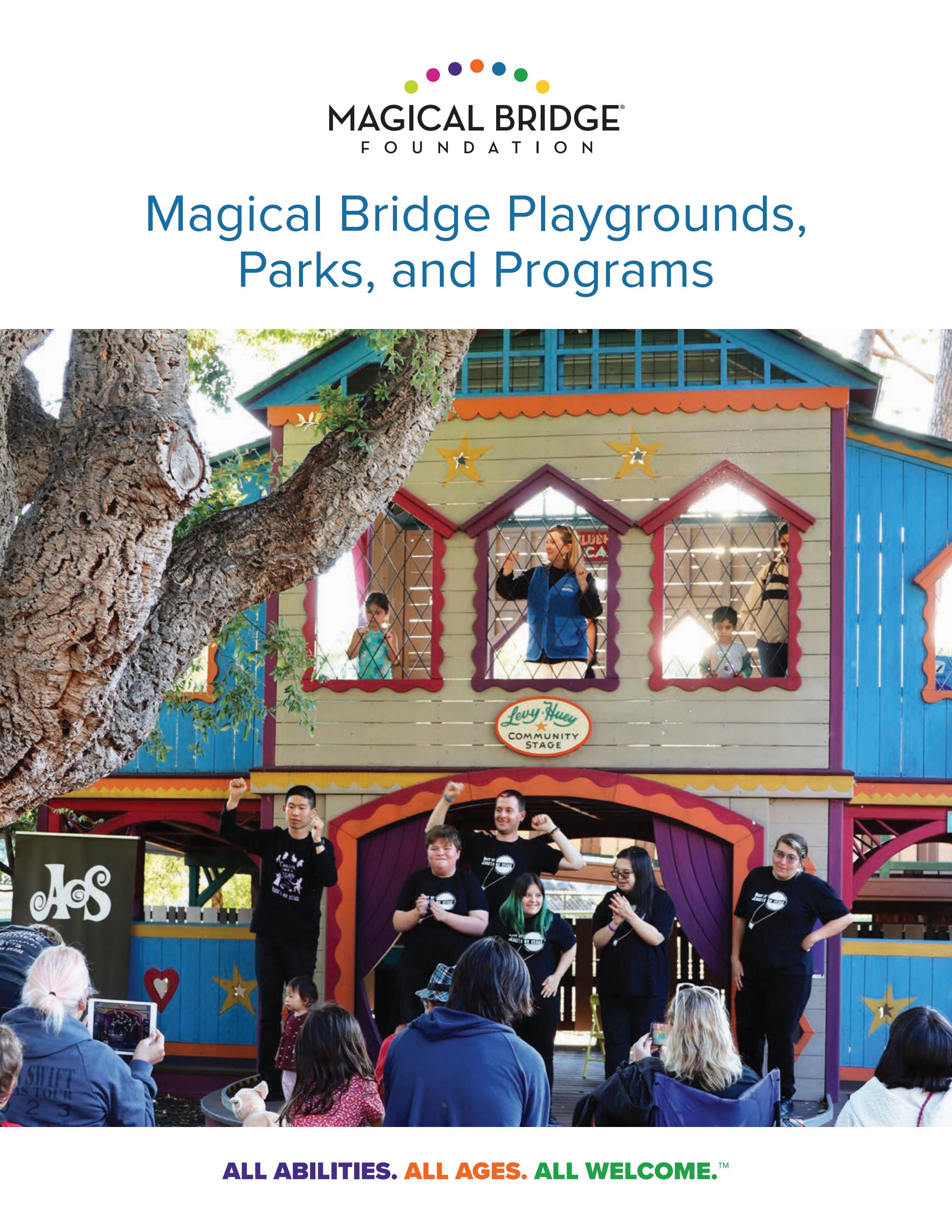 Magical Bridge Foundation Brochure 2023 by magicalbridge - Issuu