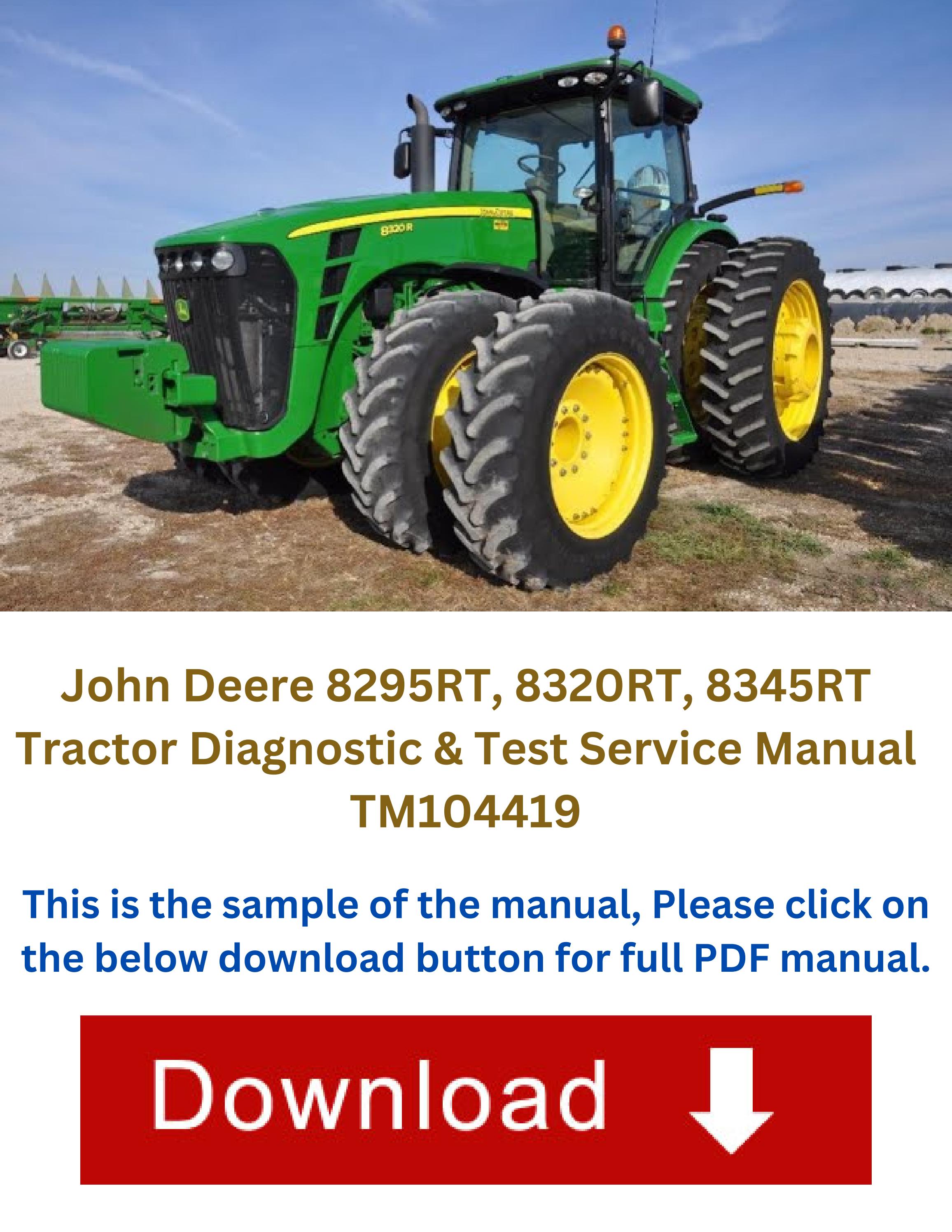 John Deere 8295RT, 8320RT, 8345RT Tractor Diagnostic & Test Service ...