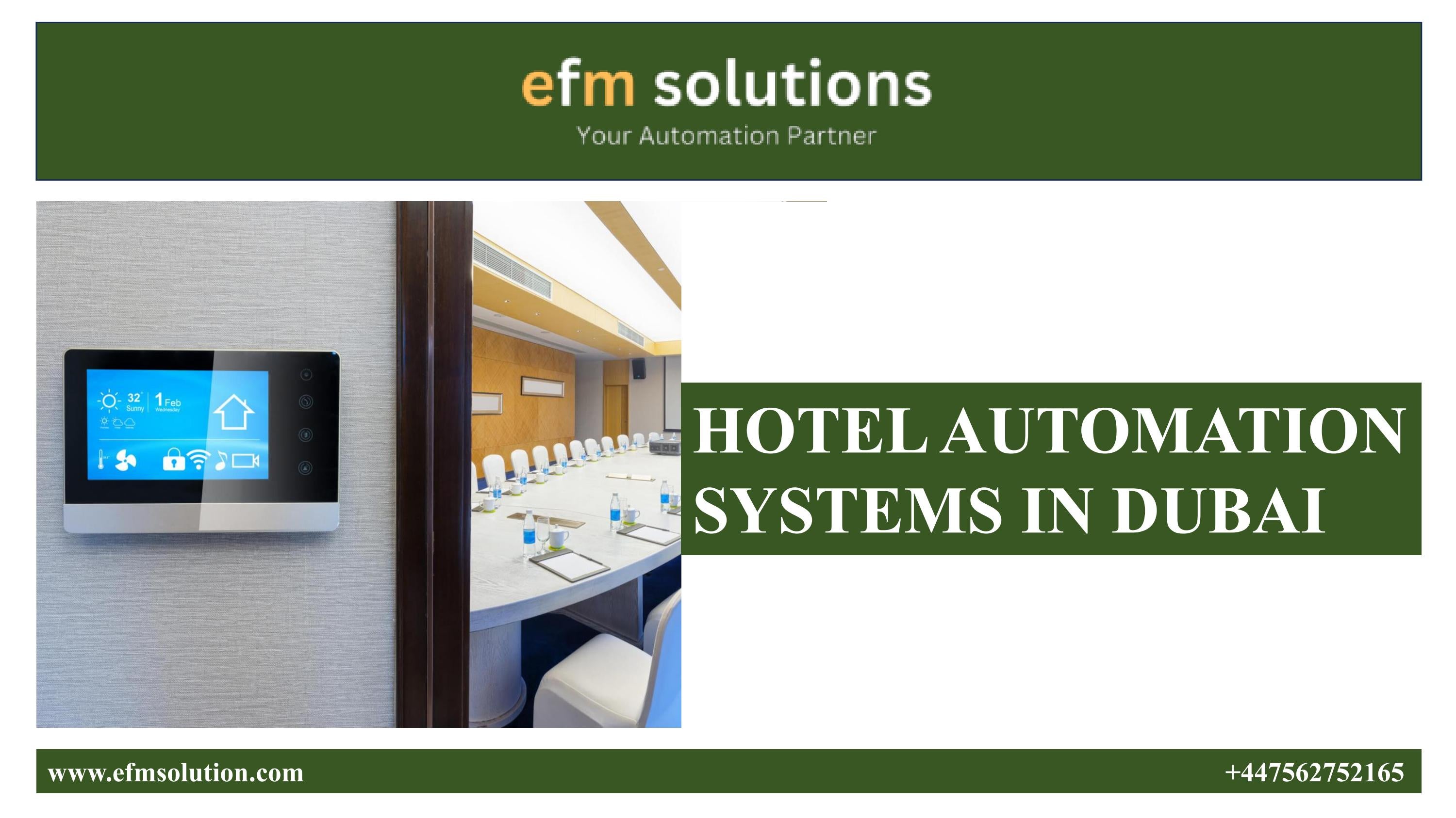 Hotel Automation Systems in Dubai by EFM Solution - Issuu