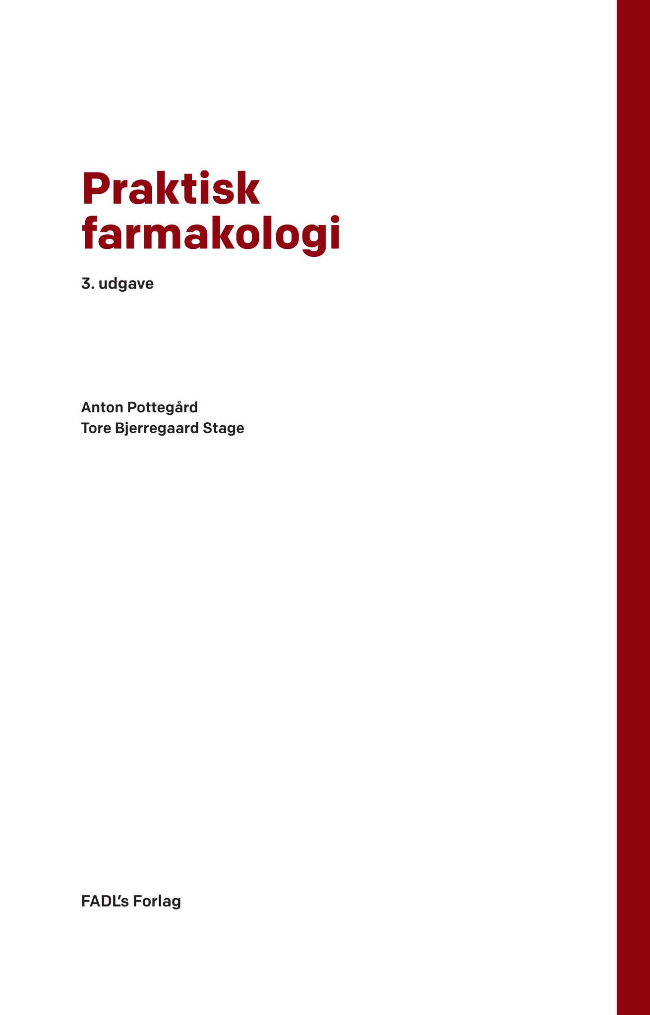 Praktisk farmakologi 3. udgave by FADL's Forlag - Issuu