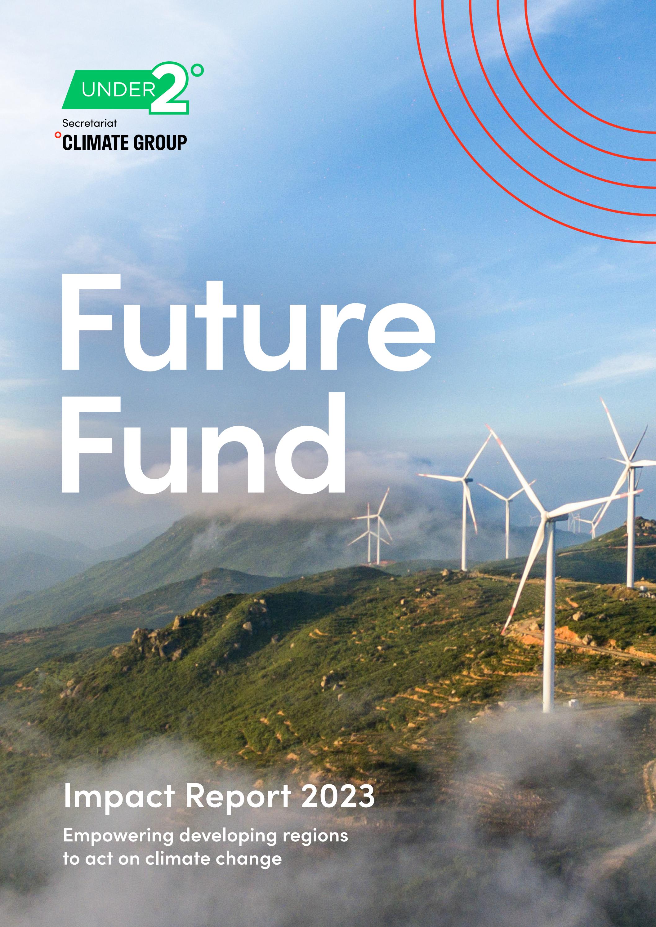 Future Fund Impact Report 2023 by climategroup - Issuu