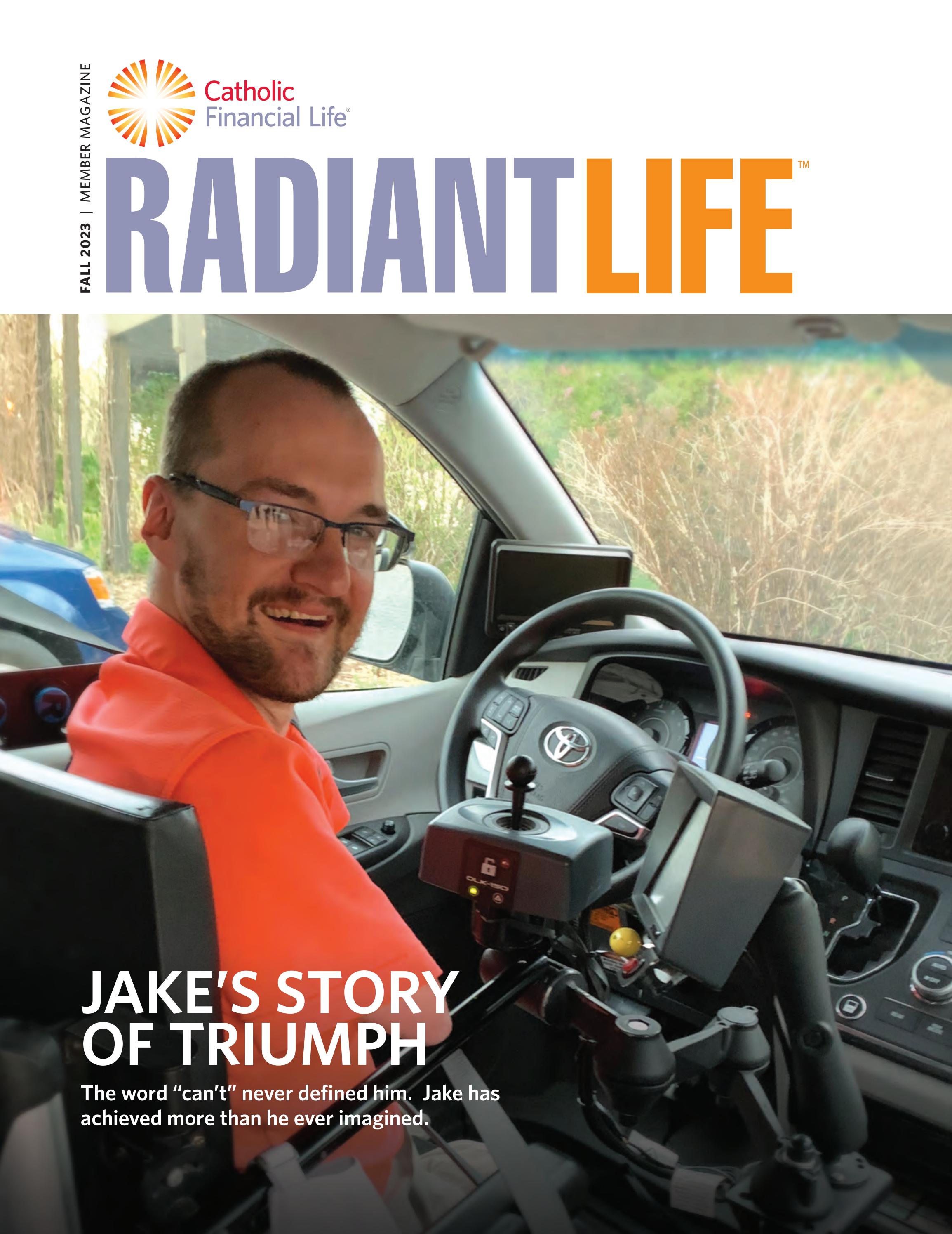 Radiant Life Magazine | Fall 2023 by Catholic Financial Life - Issuu
