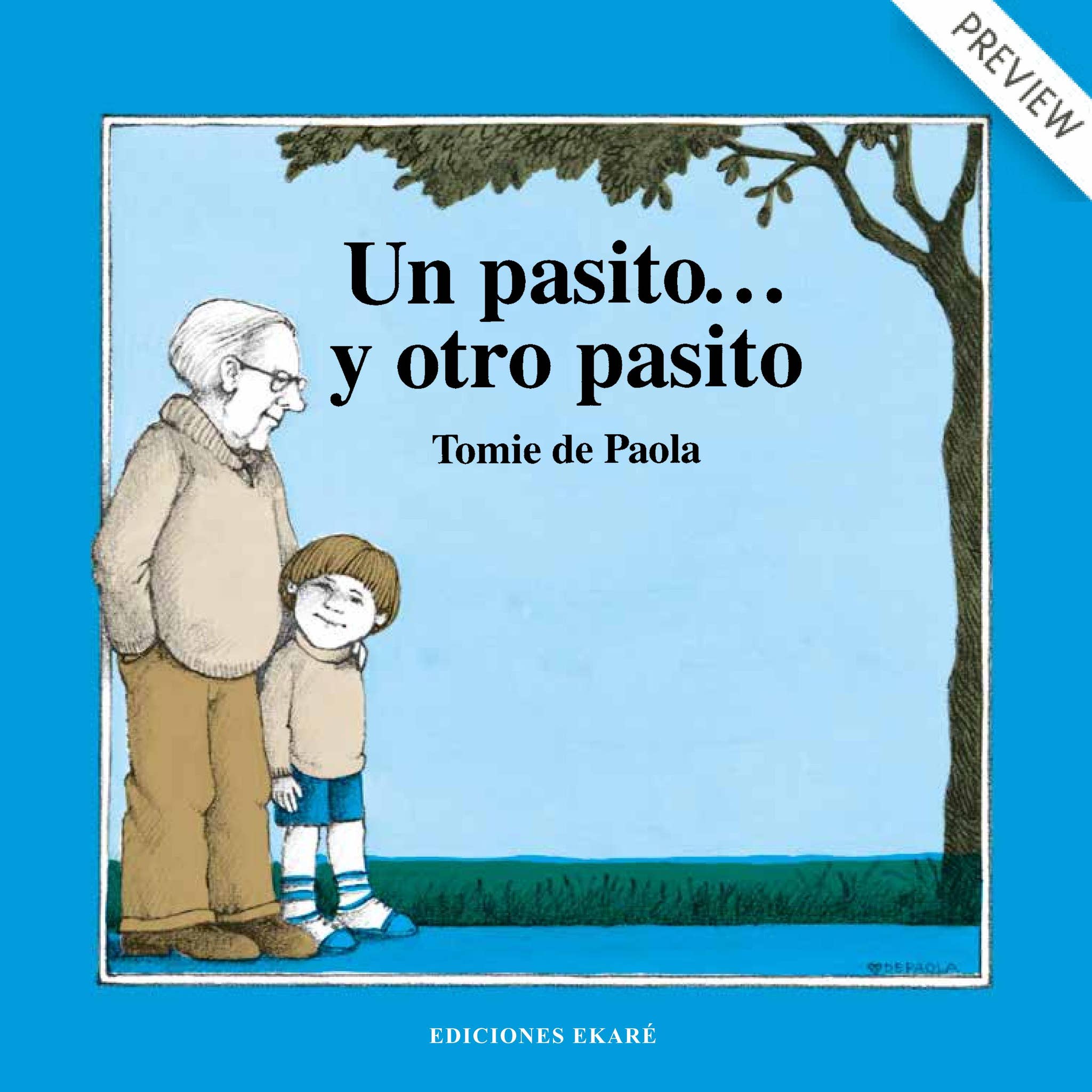 Un pasito... y otro pasito by Ediciones Ekaré - Issuu