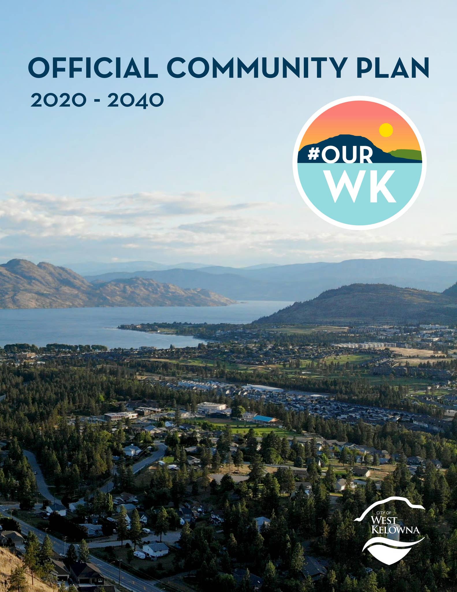 Official Community Plan 2020-2040 - Sept. 2023 by City of West Kelowna ...