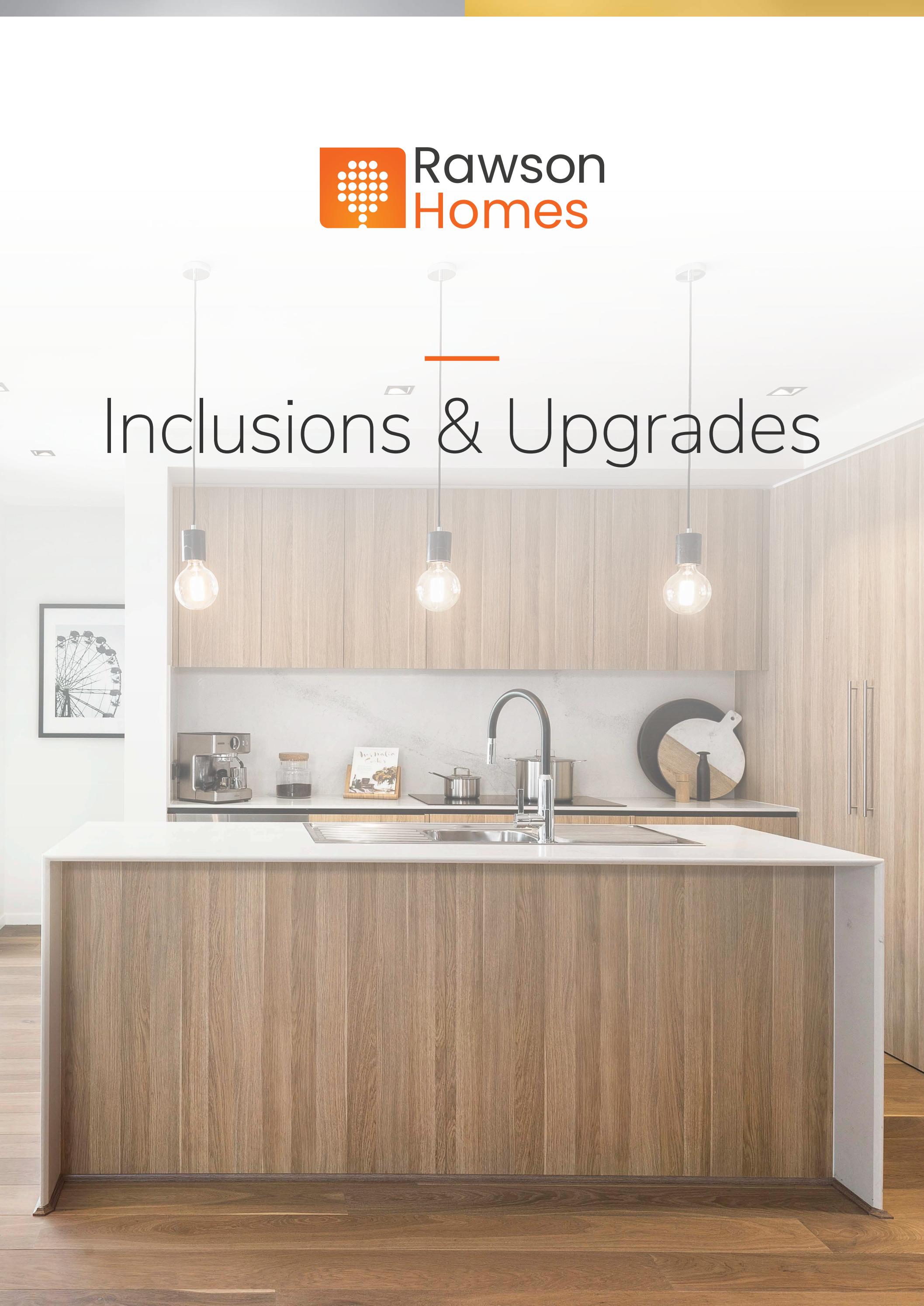 Inclusions and Upgrades Comparison Guide by Rawson Homes - Issuu