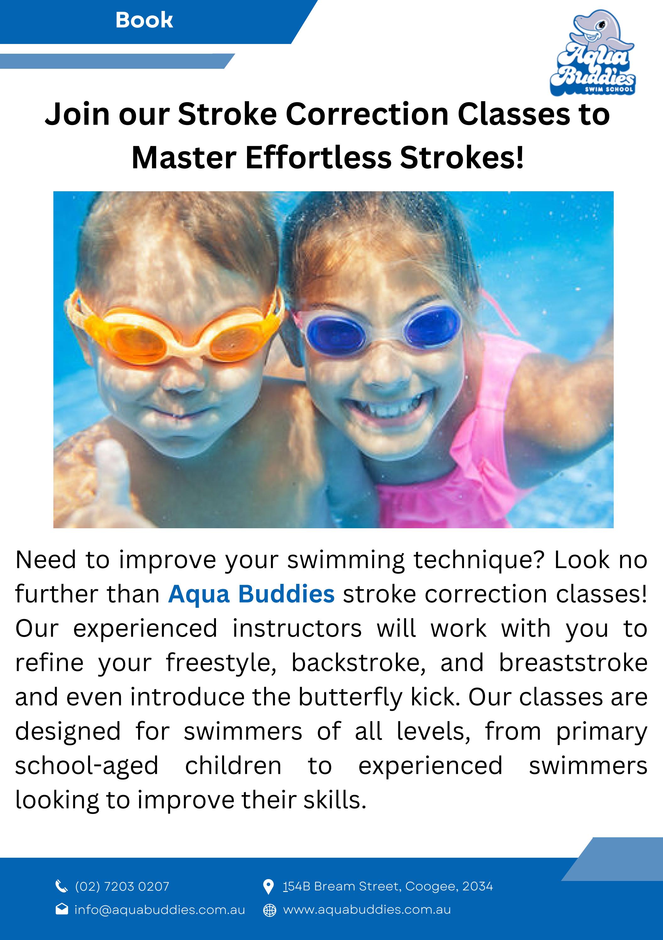 Join our Stroke Correction Classes to Master Effortless Strokes! by AquaBuddies Swim School - Issuu