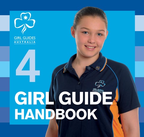 Girl Guides Handbook 4 by GirlGuidesAustralia - Issuu