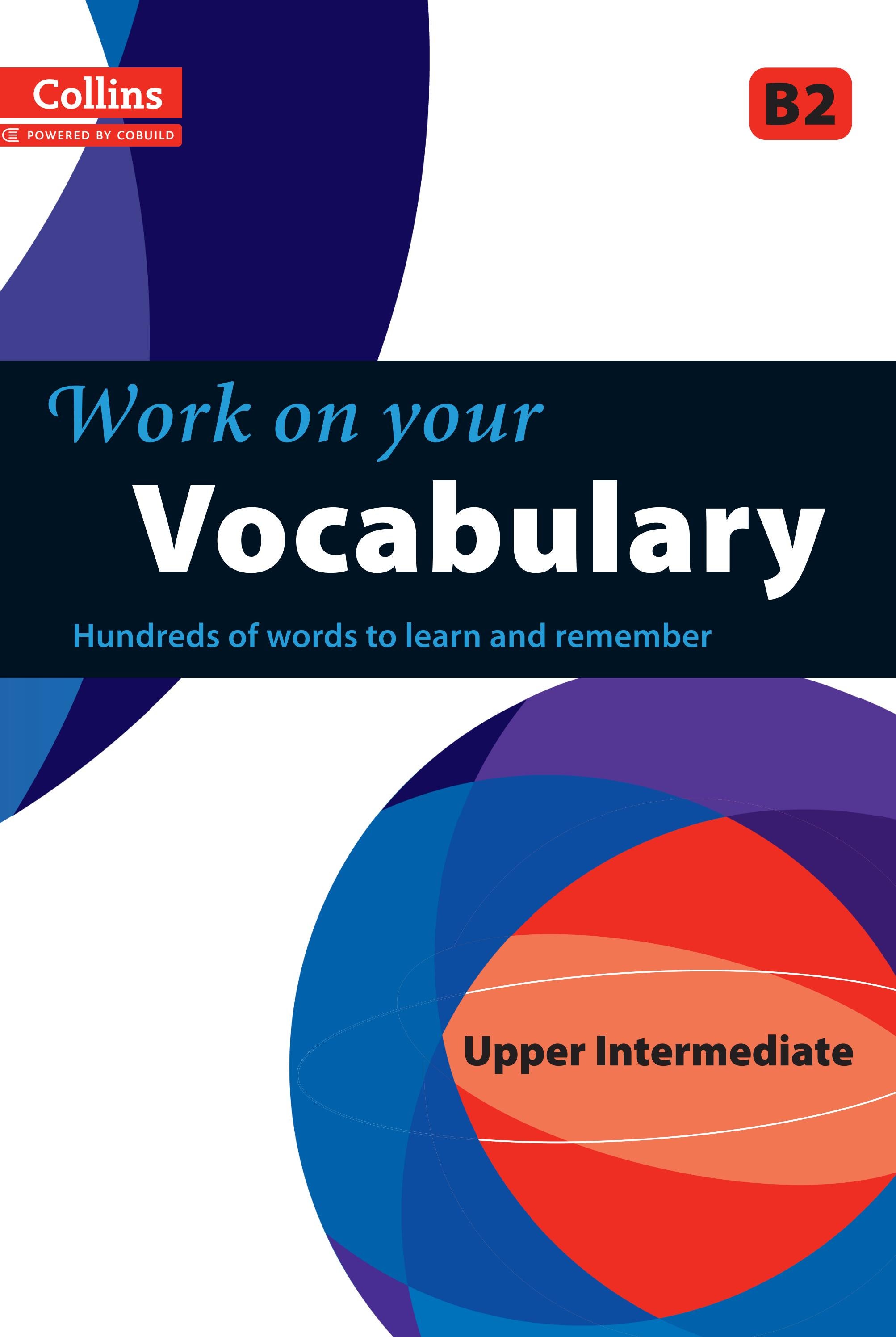 Collins Work On Your Vocabulary B2 by Collins - Issuu