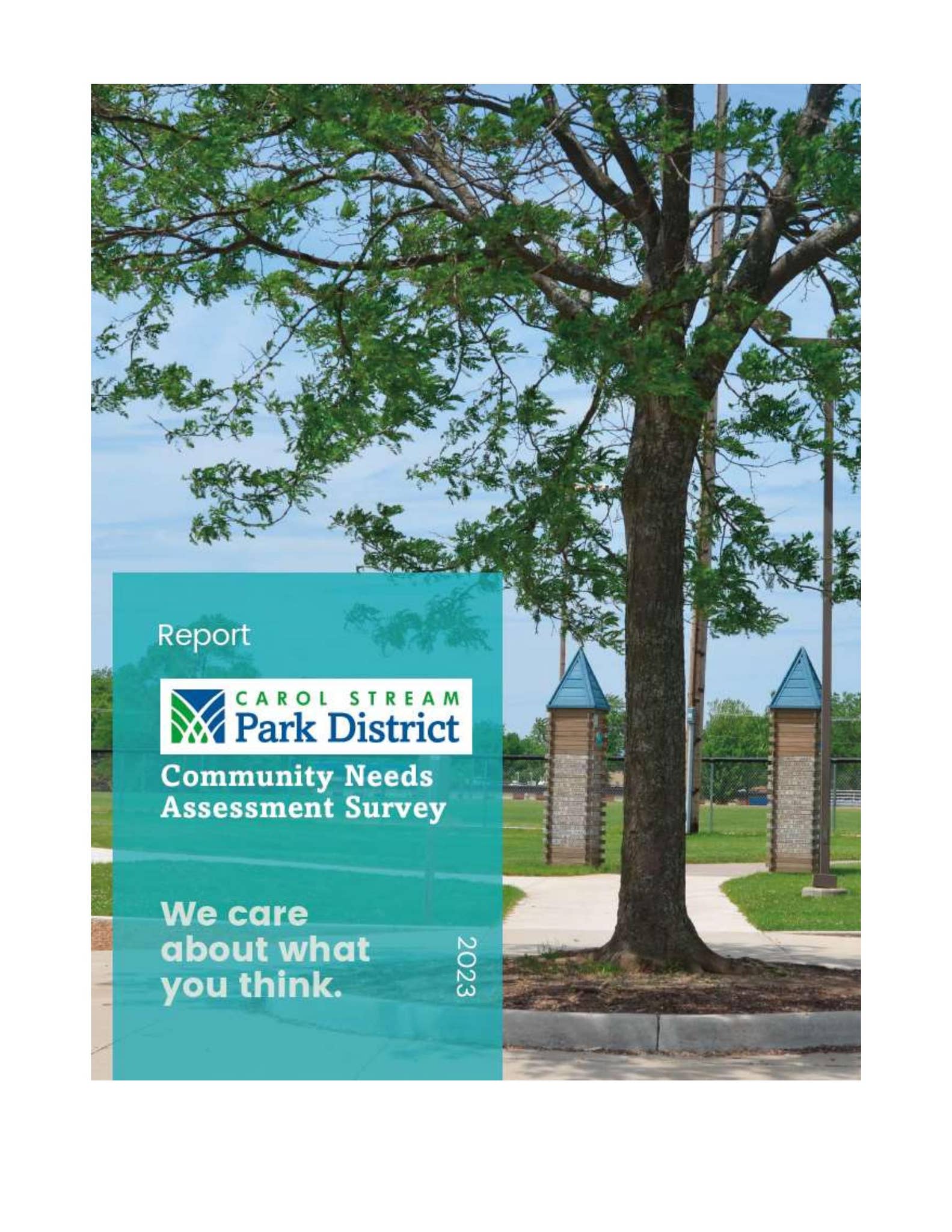 Carol Stream Park District 2023 Community Needs Assessment Survey ...