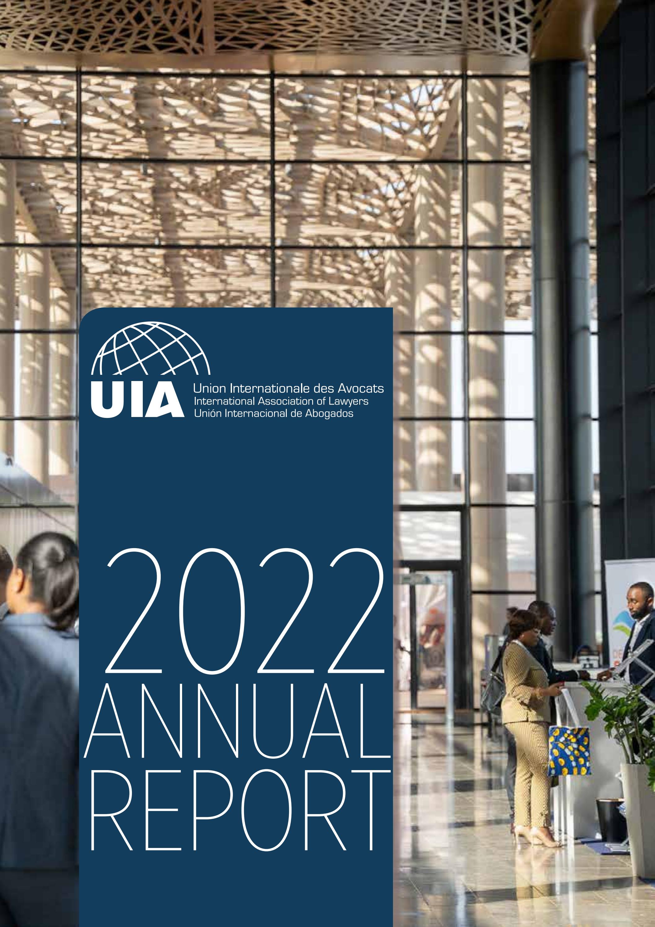 UIA Annual Report - 2022 by UIA - Juriste International - Issuu