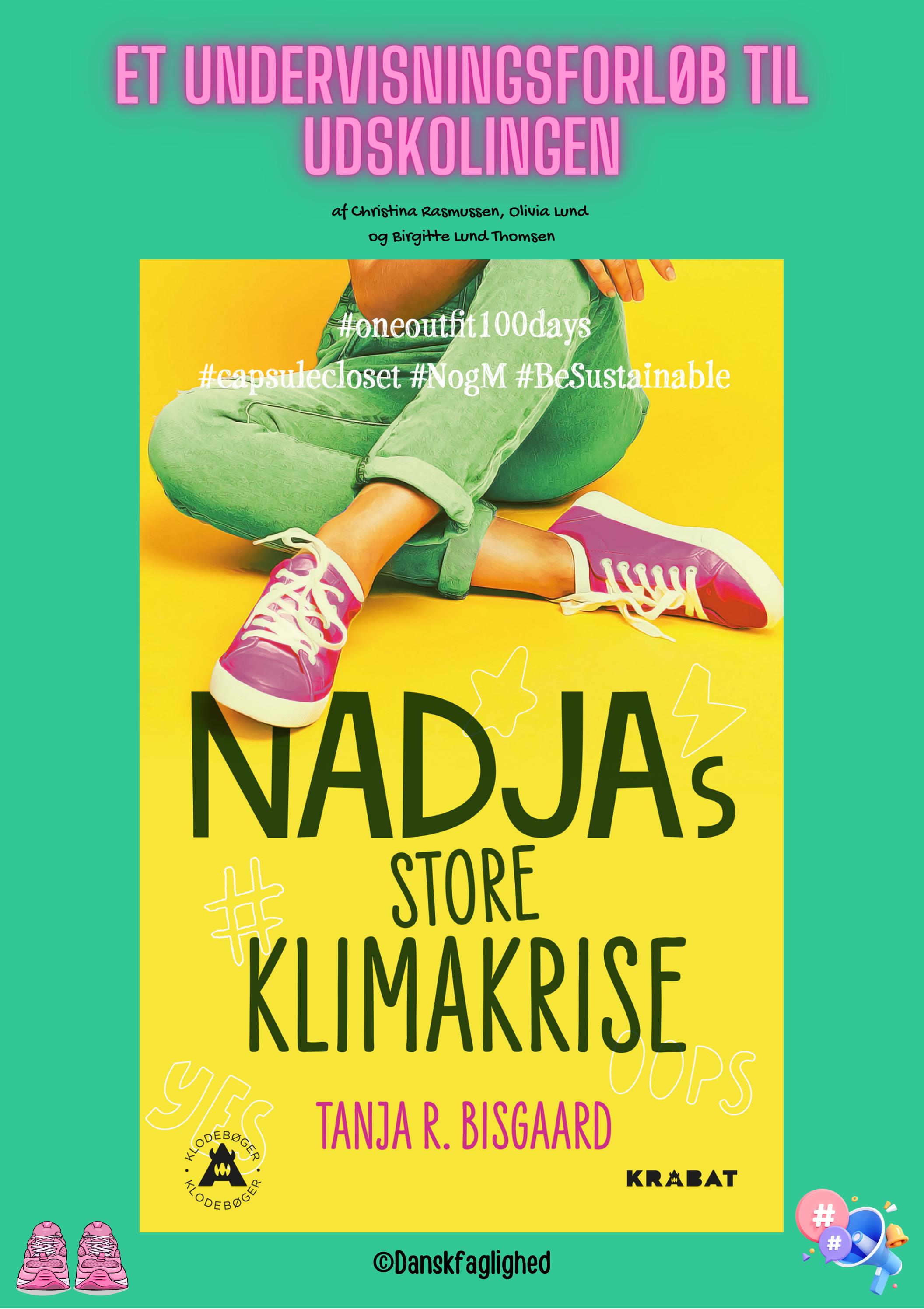 Nadjas store klimakrise af Tanja R. Bisgaard. Undervisningsmateriale ...