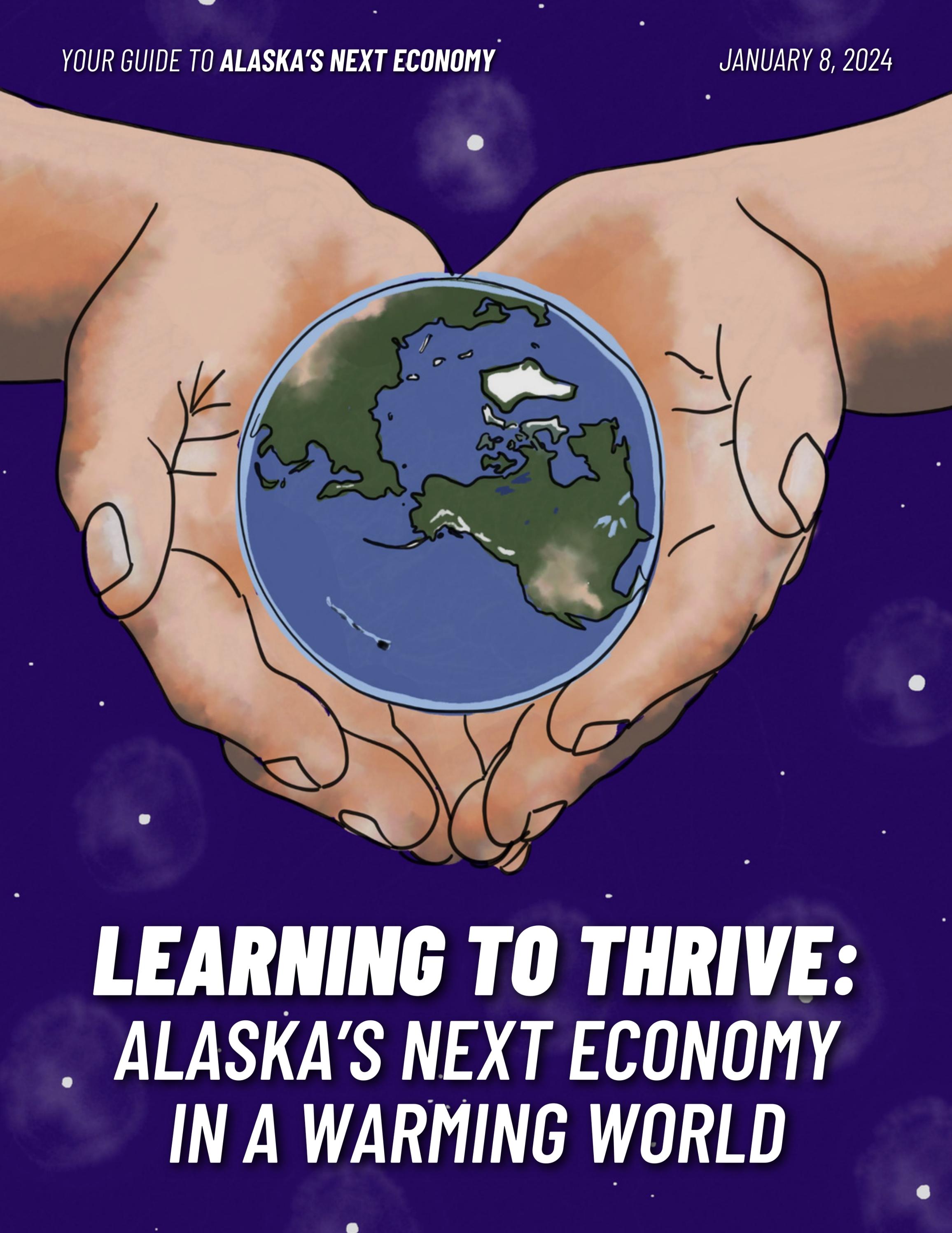 Learning to Thrive: Alaska's Next Economy in a Warming World by Alaska ...