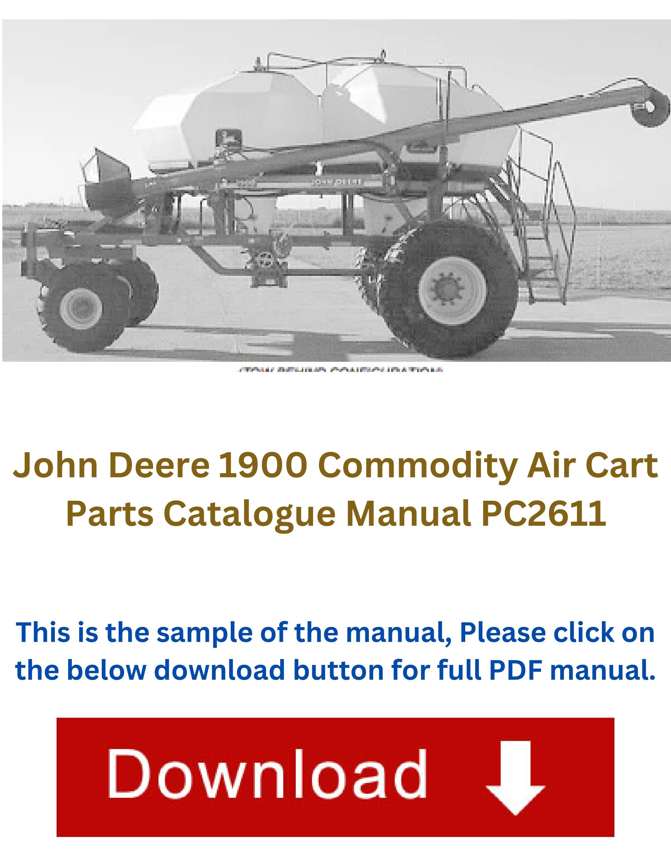 John Deere 1900 Commodity Air Cart Parts Catalogue Manual PC2611 by ... John Deere 1900 Commodity Air Cart Parts Catalogue Manual PC2611 by ...