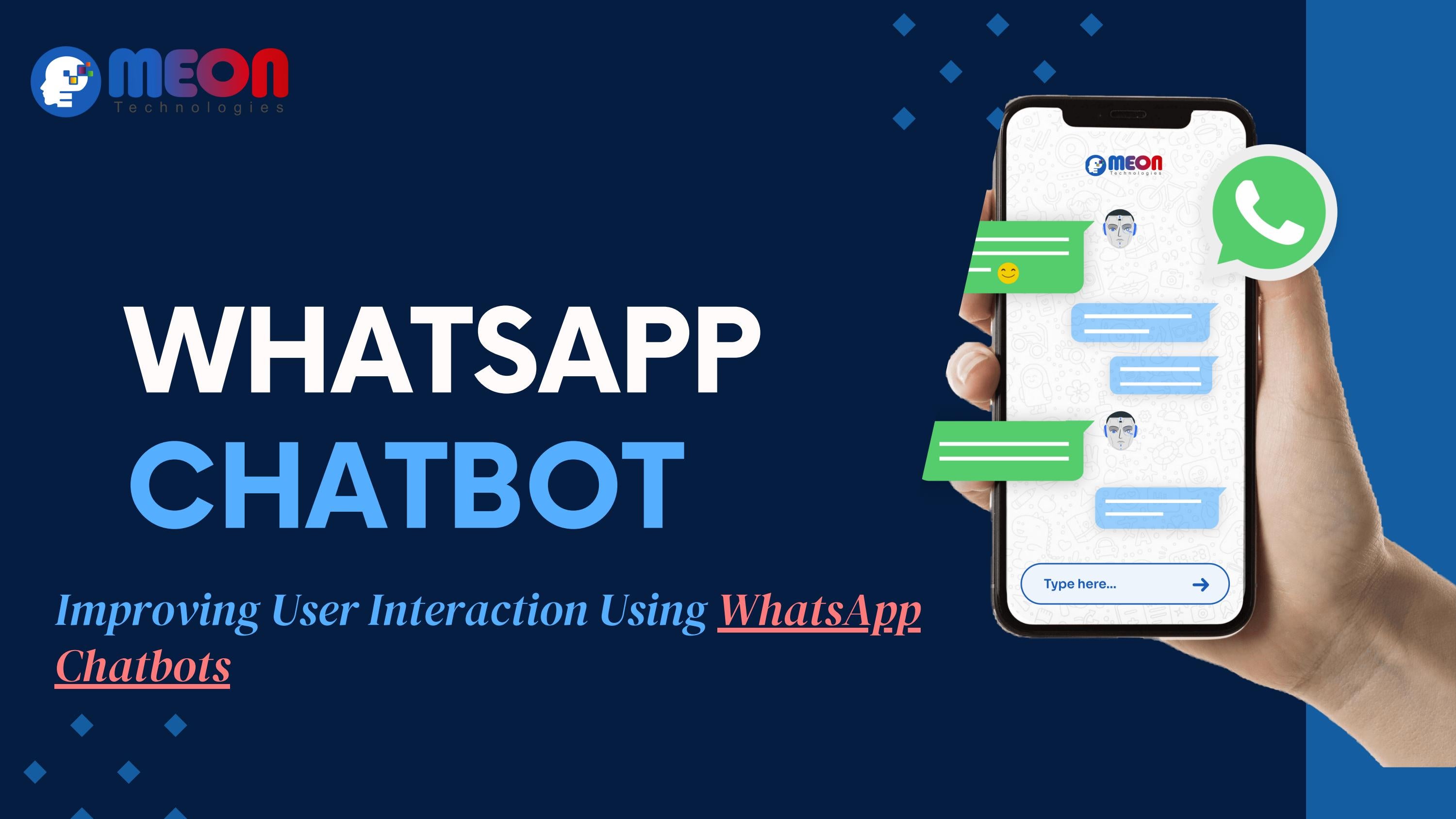 Building a WhatsApp Chatbot for Seamless Interactions by Abhishek Singh ...