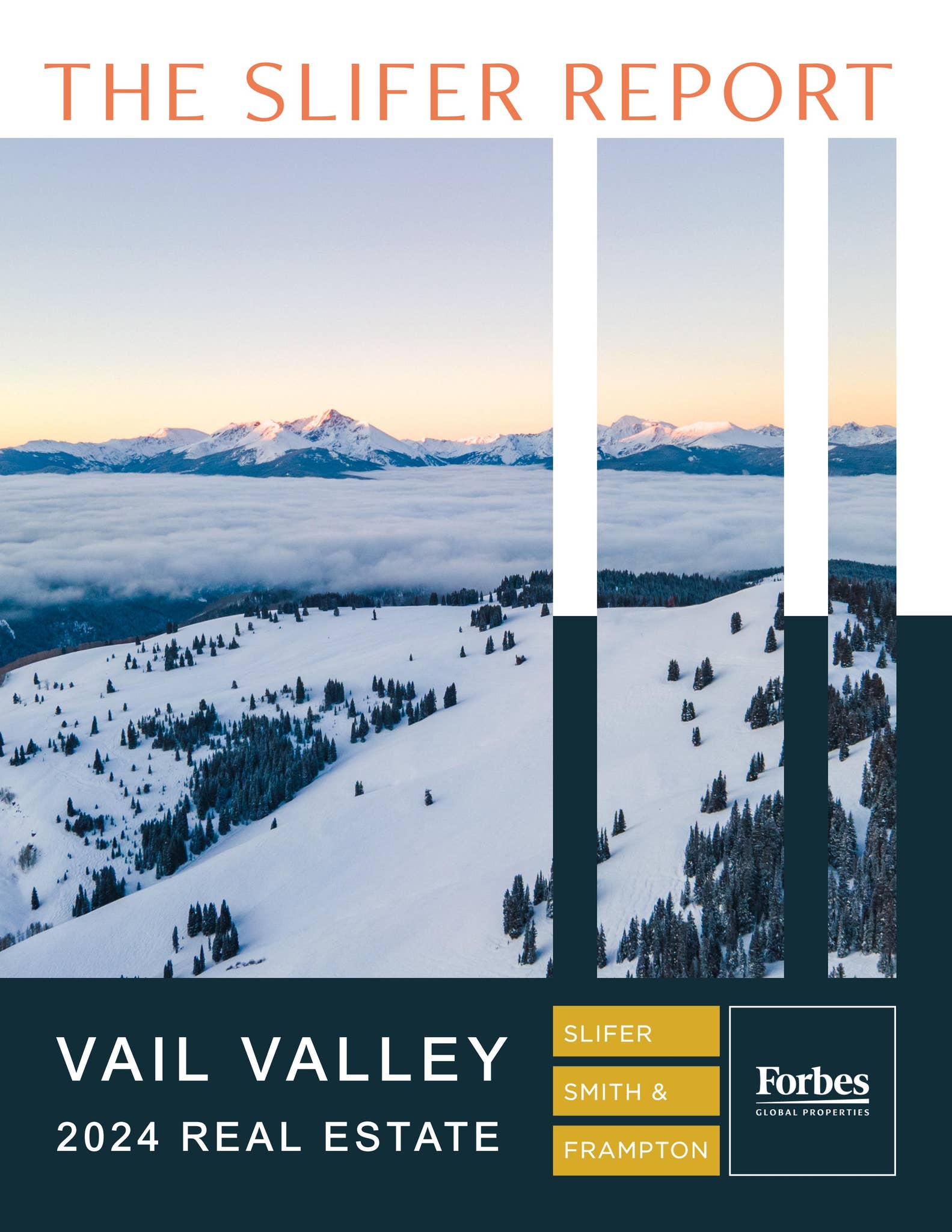 The 2024 Slifer Report | Vail Valley by Slifer Smith & Frampton Real ...
