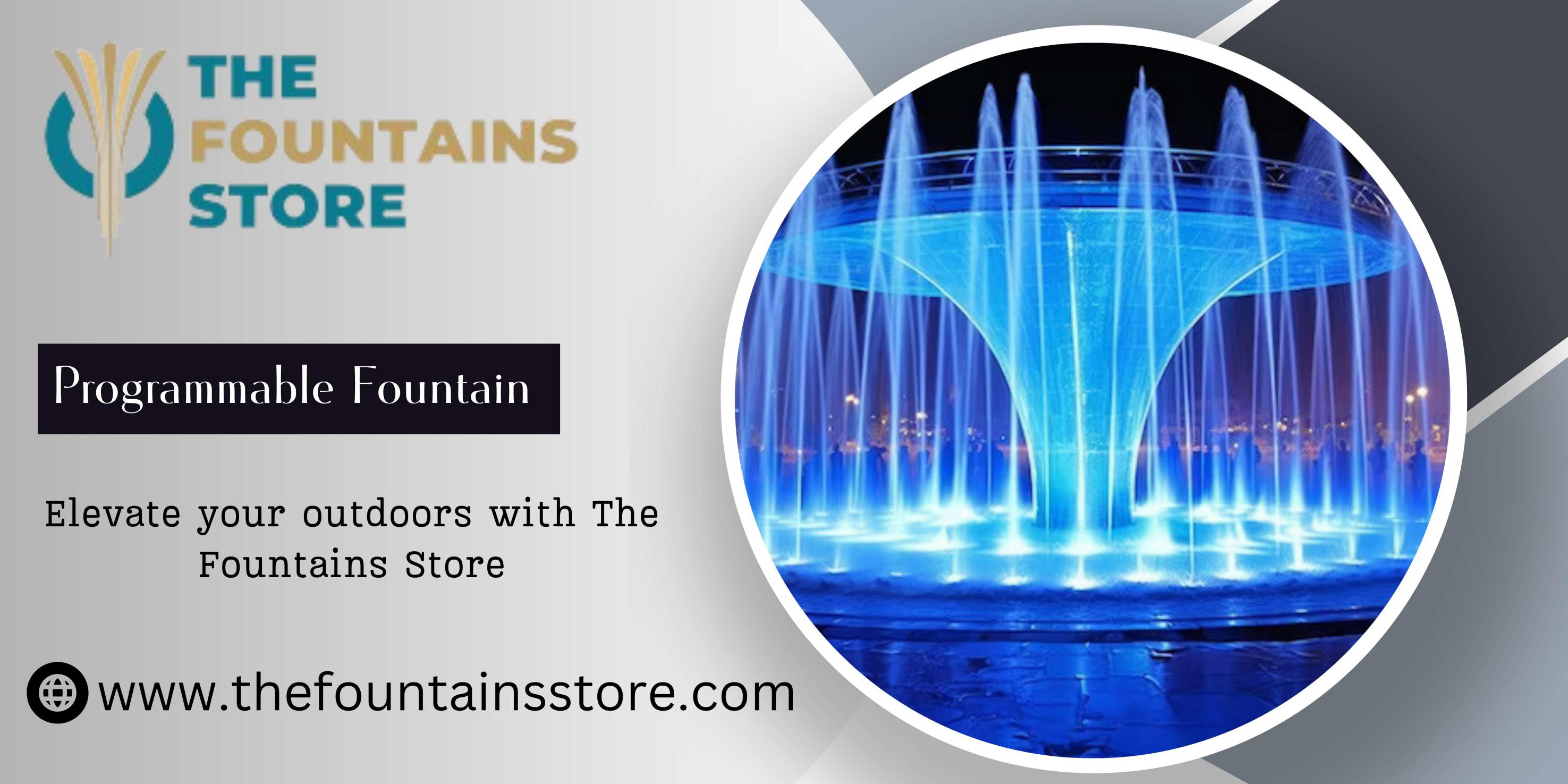Programmable Fountain by The Fountains Store - Issuu