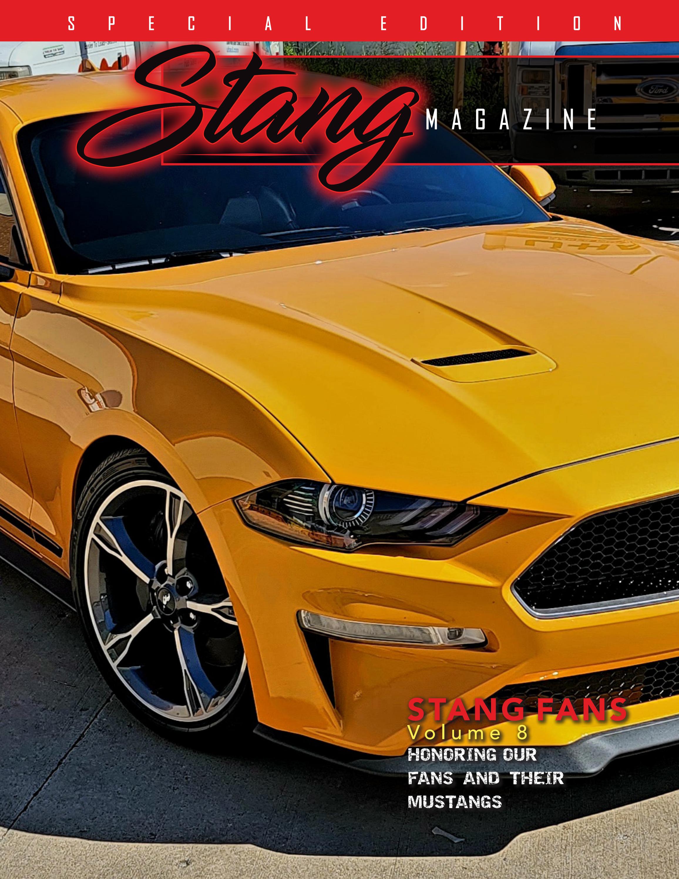 STANG Magazine Special Edition Issue: STANG Fans Volume 8 by STANG ...