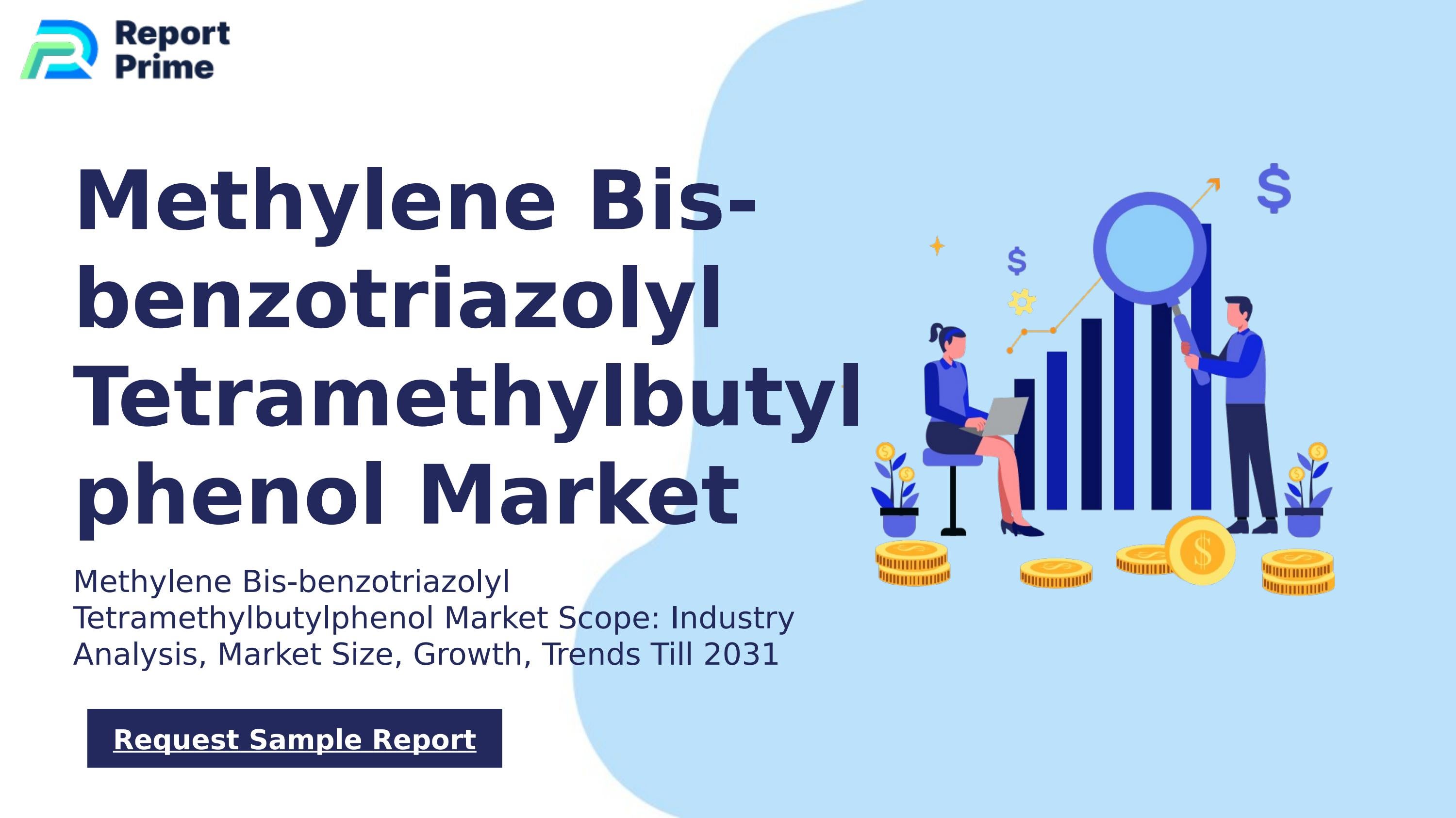 Global Methylene Bis-benzotriazolyl Tetramethylbutylphenol market cagr ...