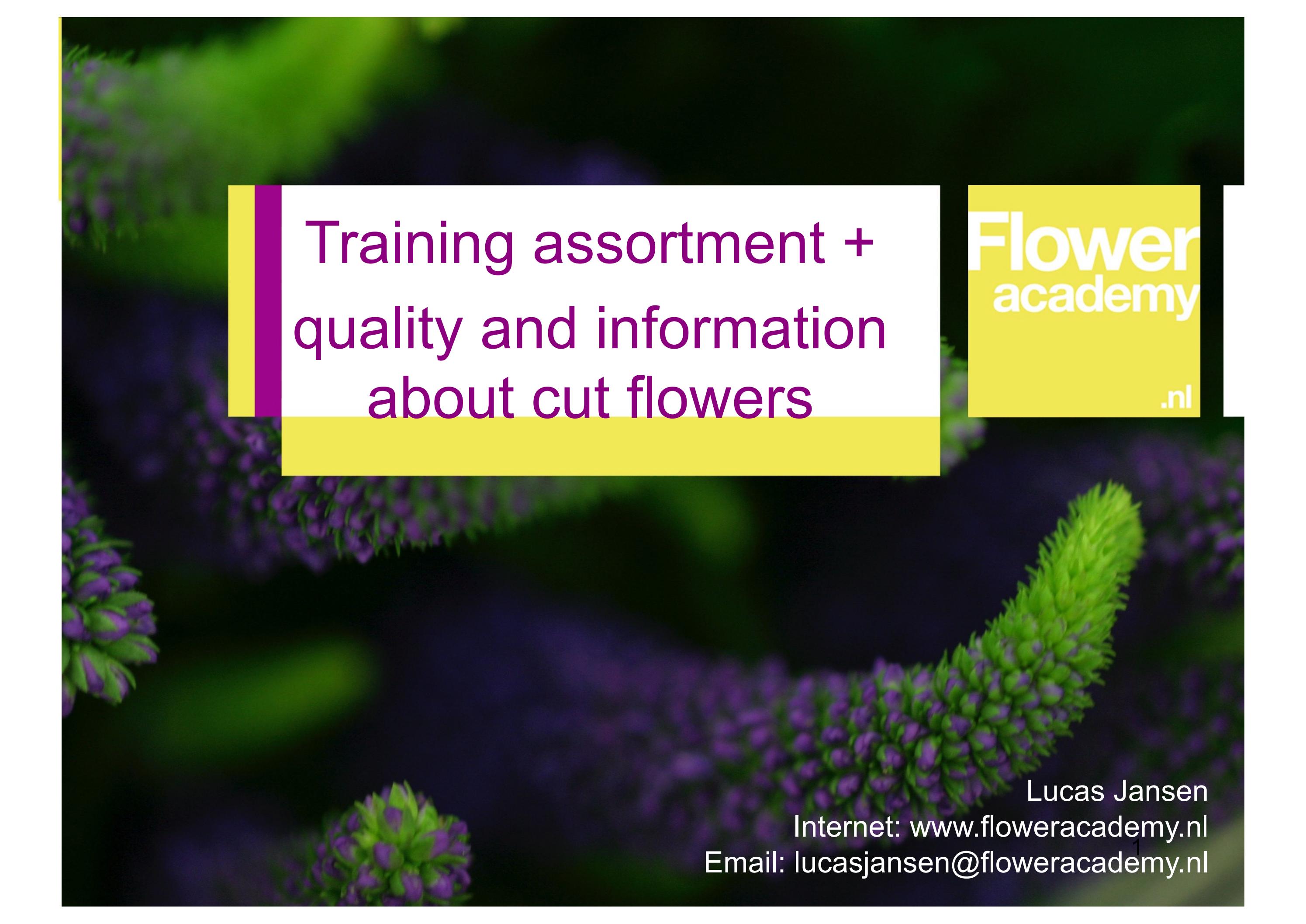 Training assortment and quality cut flowers English by floweracademy.NL ...