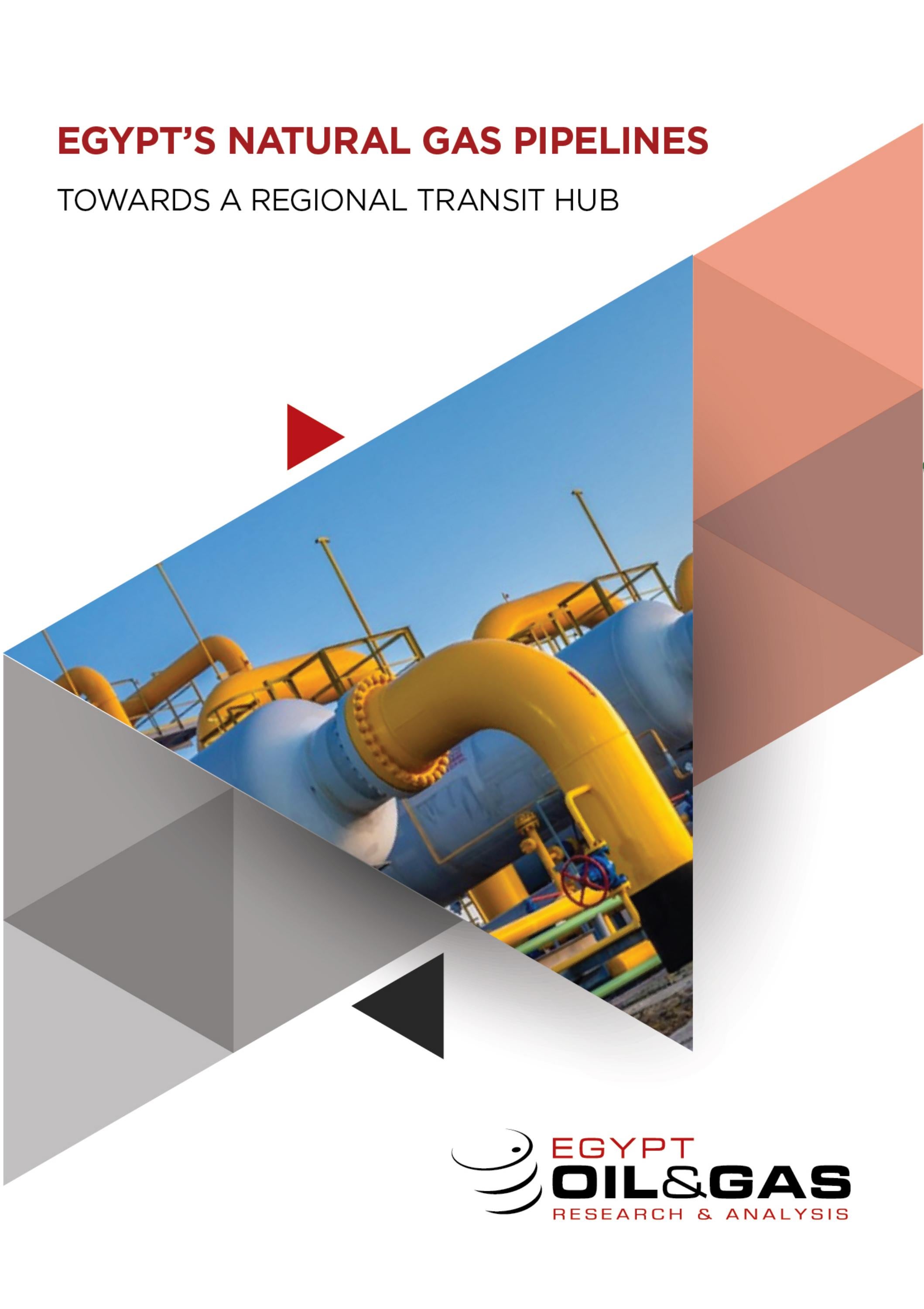 Egypt’s Natural Gas Pipelines: Towards a Regional Transit Hub by Egypt ...