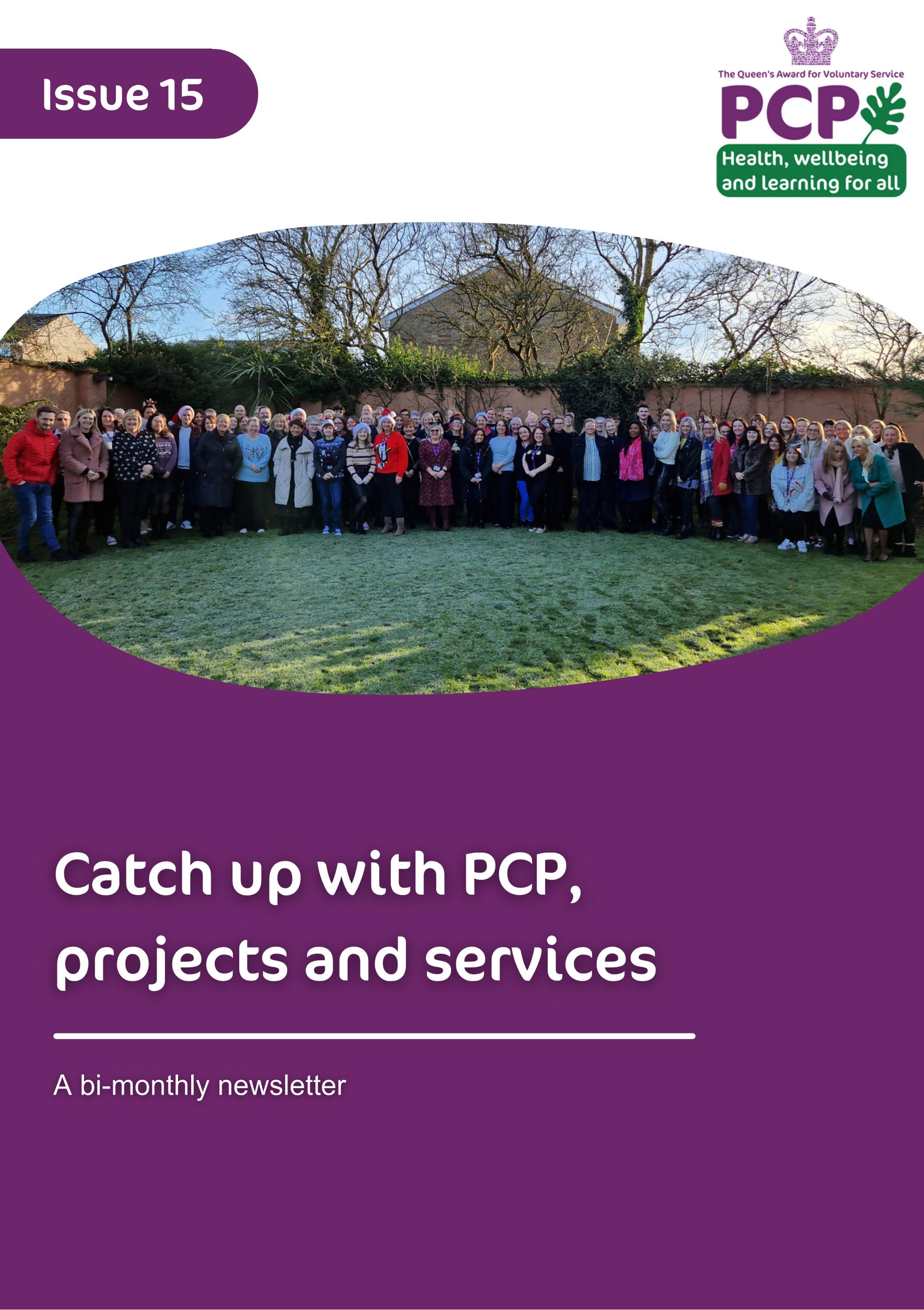Issue 15 - Catch up with PCP, projects and services by pioneeringcare ...